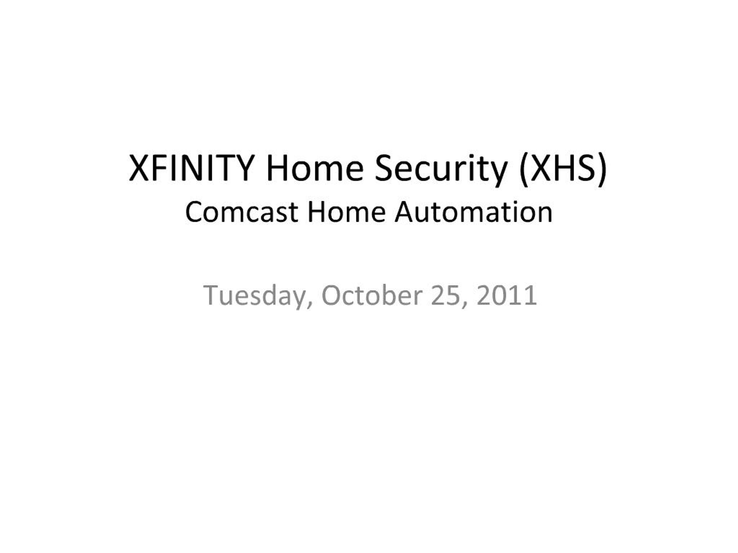 PPT - XFINITY Home Security XHS Comcast Home Automation PowerPoint ...