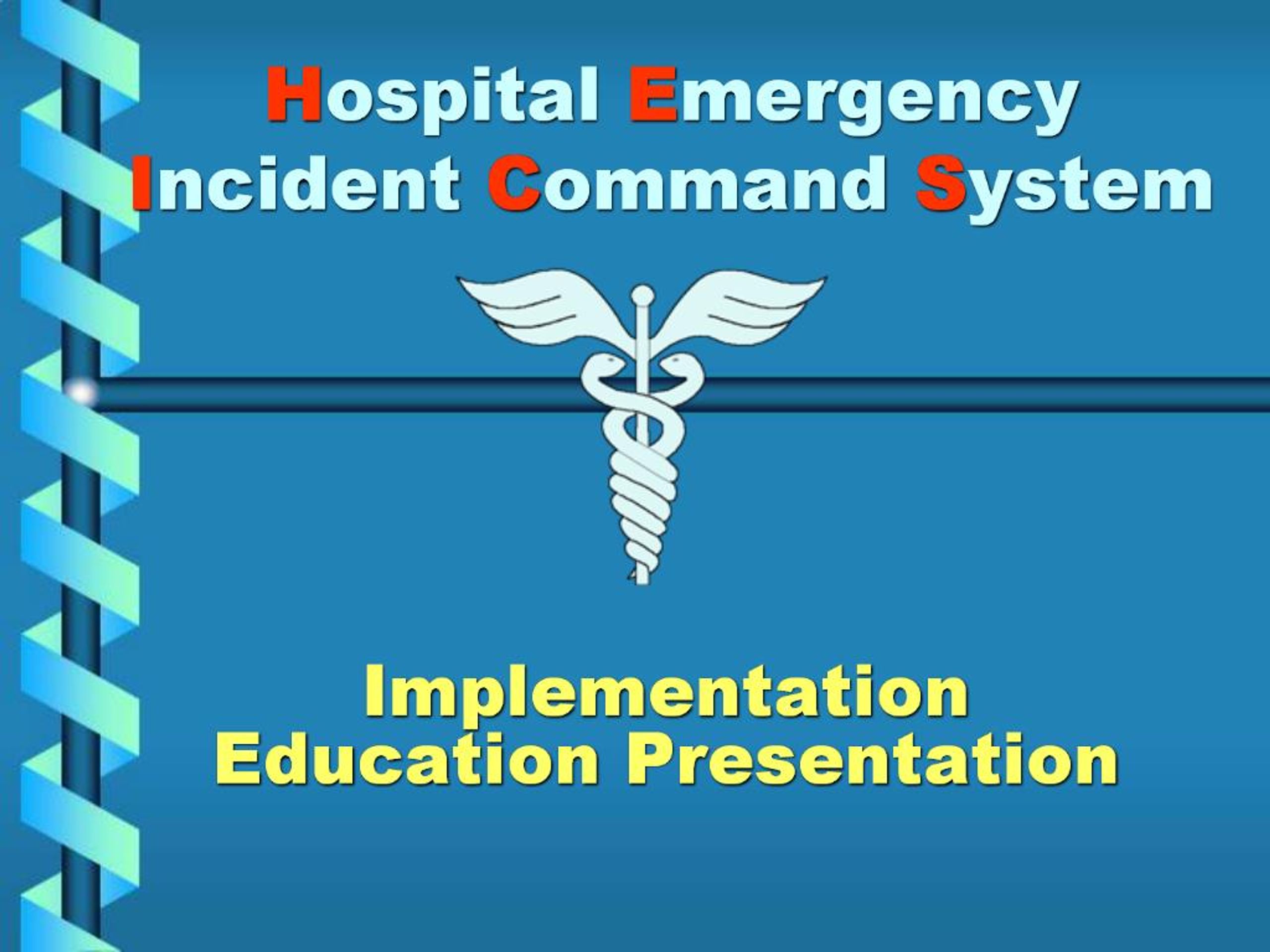 PPT - Hospital Emergency Incident Command System PowerPoint ...