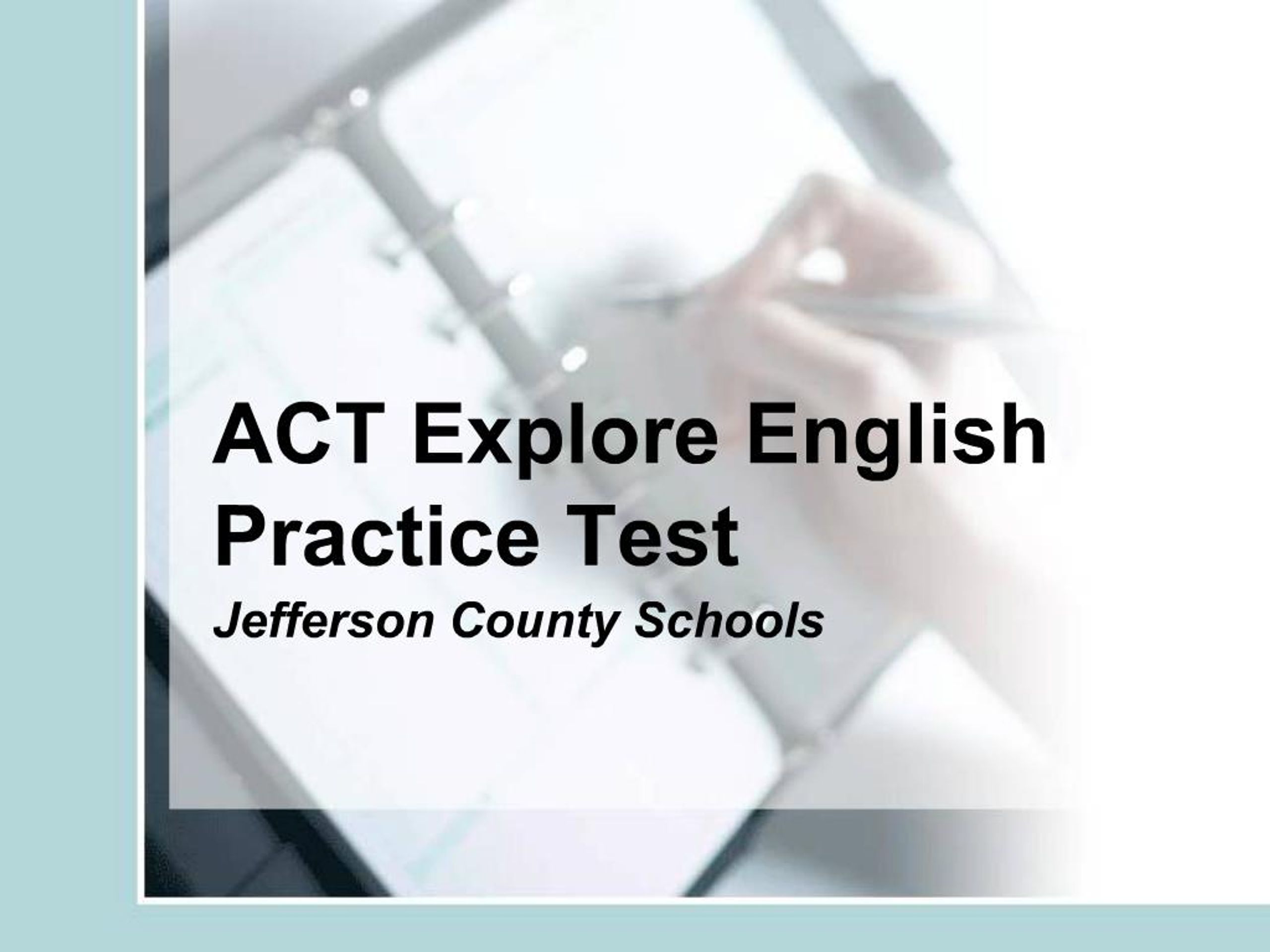PPT - ACT Explore English Practice Test PowerPoint Presentation, free ...