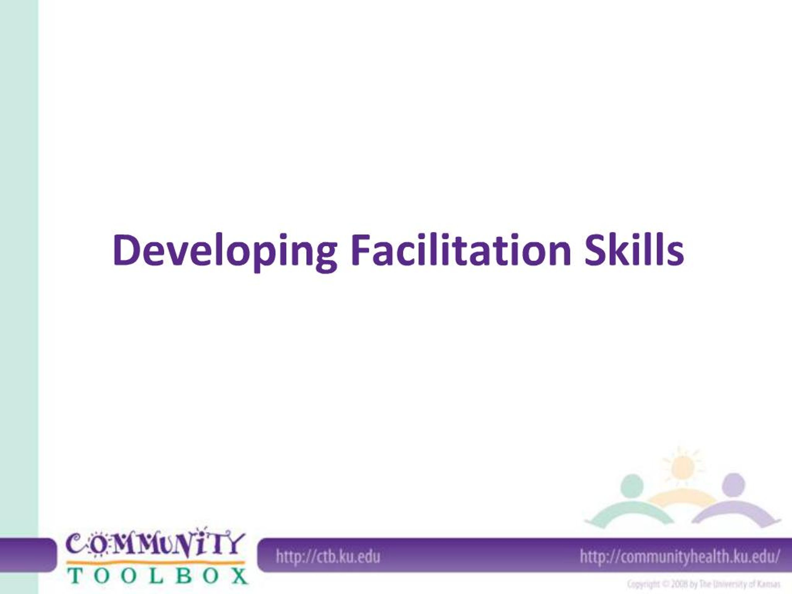 PPT - Developing Facilitation Skills PowerPoint Presentation, free download - ID:657738