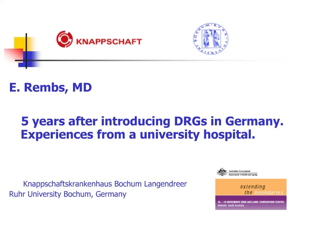 PPT - E. Rembs, MD 5 years after introducing DRGs in Germany ...