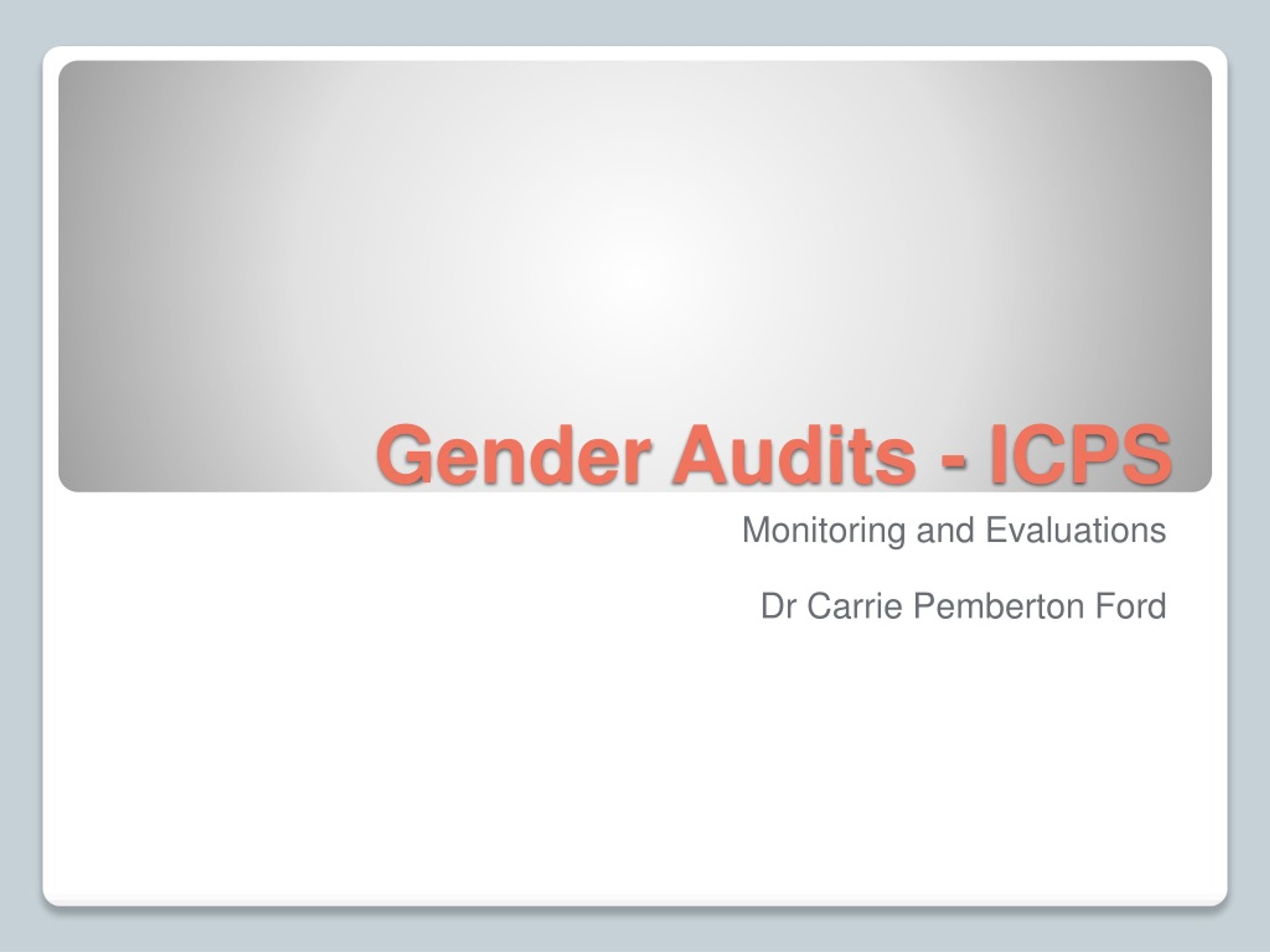 PPT - Gender Audits - ICPS PowerPoint Presentation, free download - ID ...