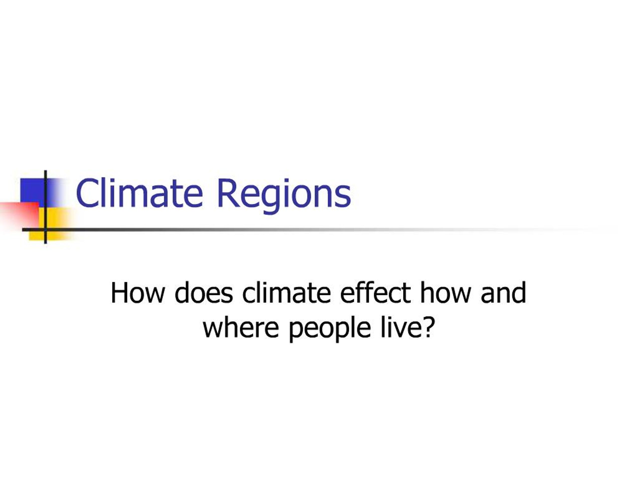 PPT - Climate Regions PowerPoint Presentation, free download - ID:664075