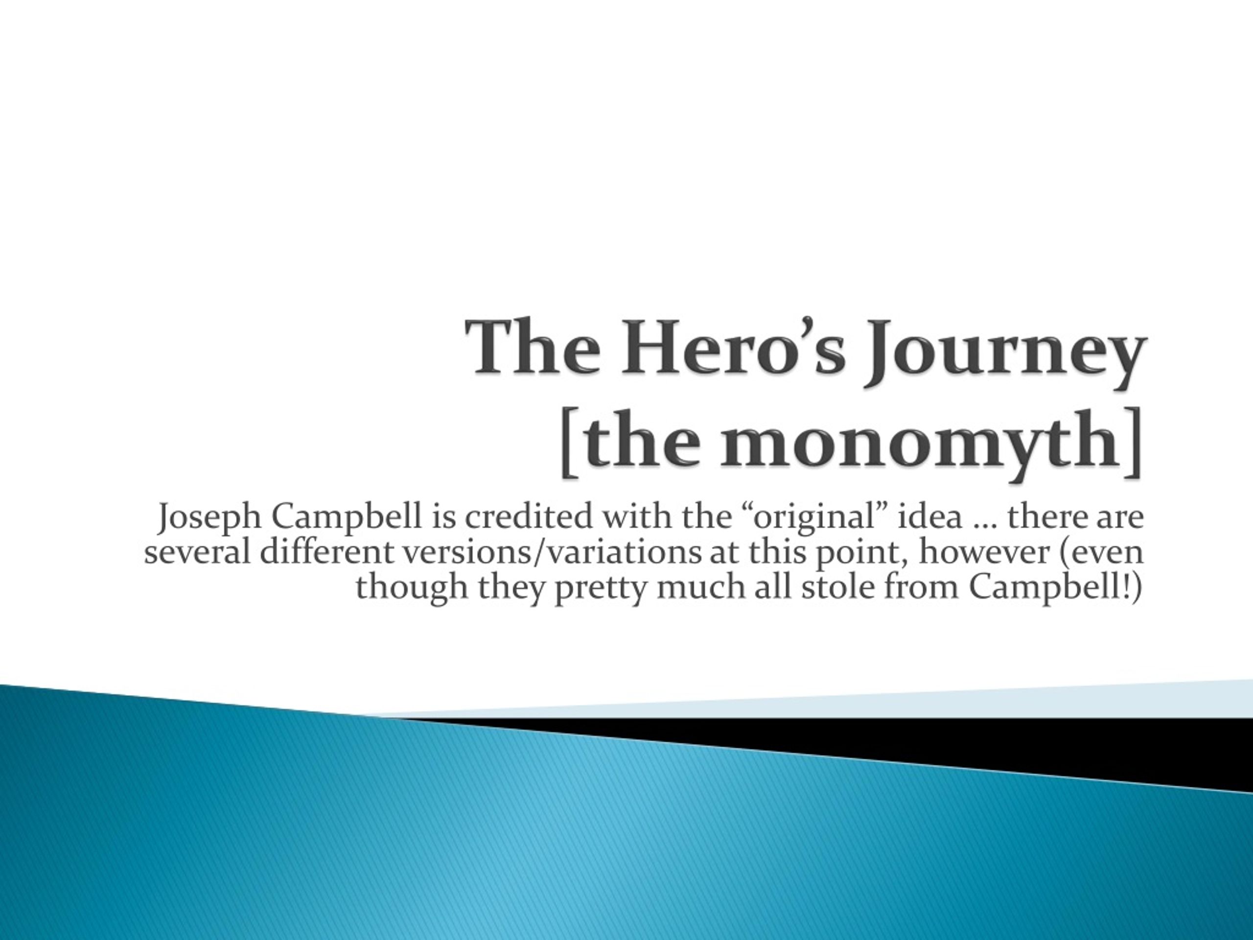 PPT - The Hero’s Journey [the monomyth ] PowerPoint Presentation, free ...