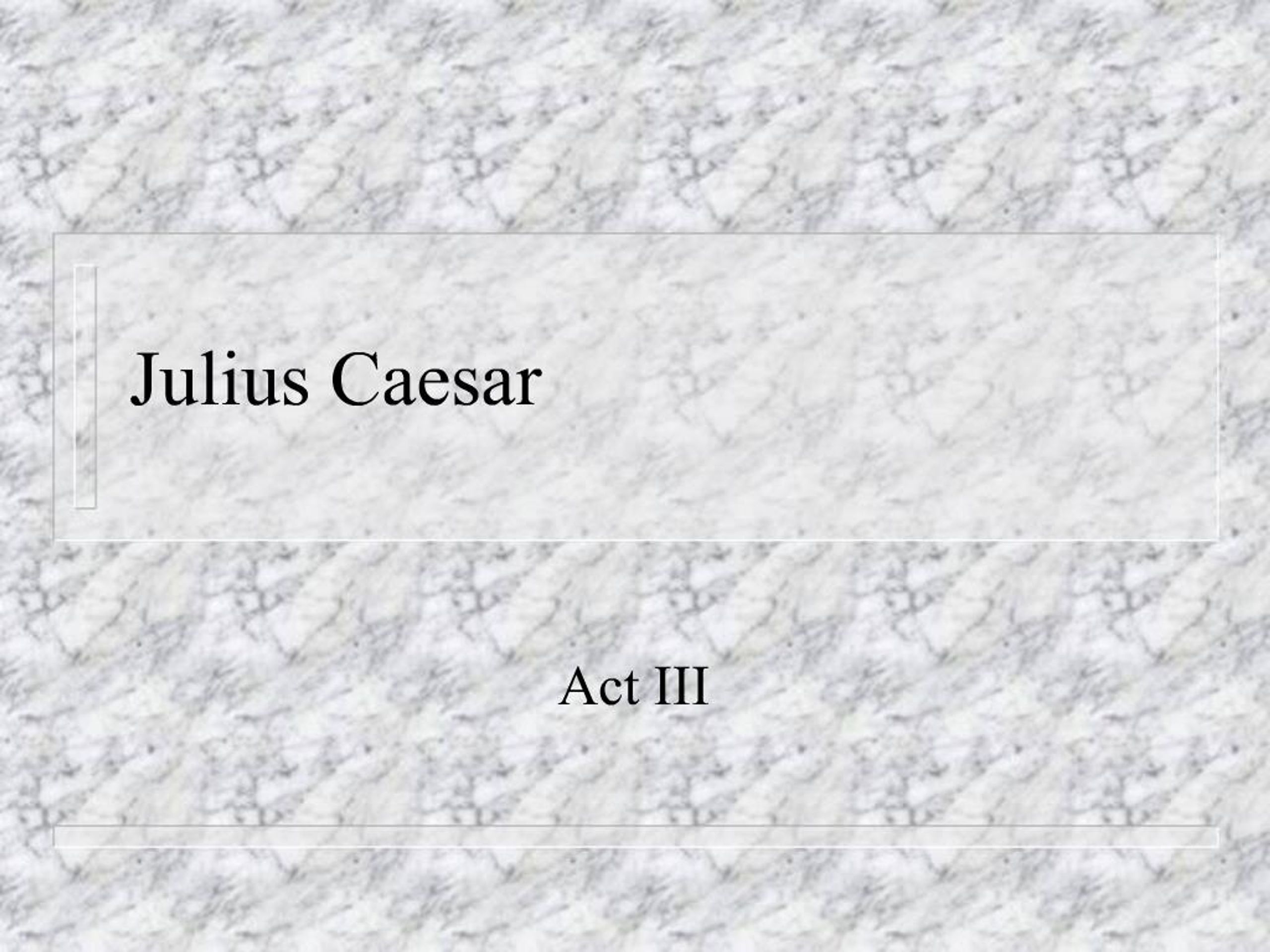 PPT - Julius Caesar PowerPoint Presentation, free download - ID:666623