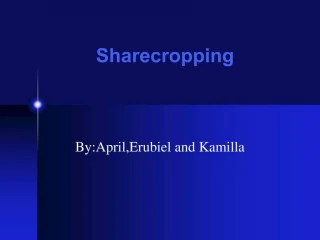 PPT - Sharecropping and the Cycle of Debt PowerPoint Presentation, free ...