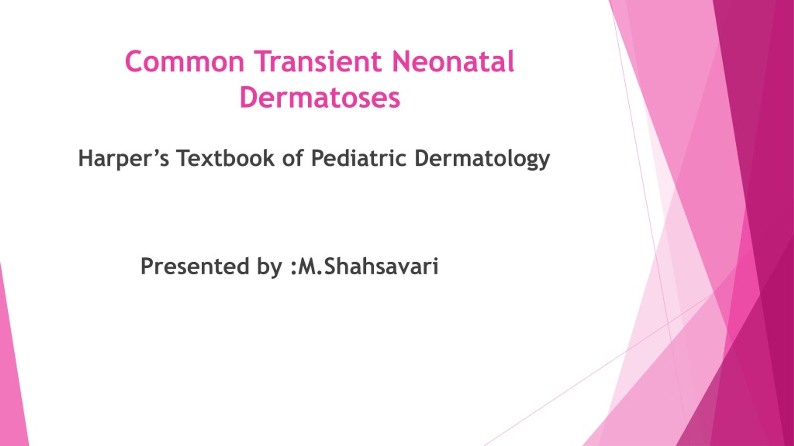 PPT - Common Transient Neonatal Dermatoses PowerPoint Presentation ...