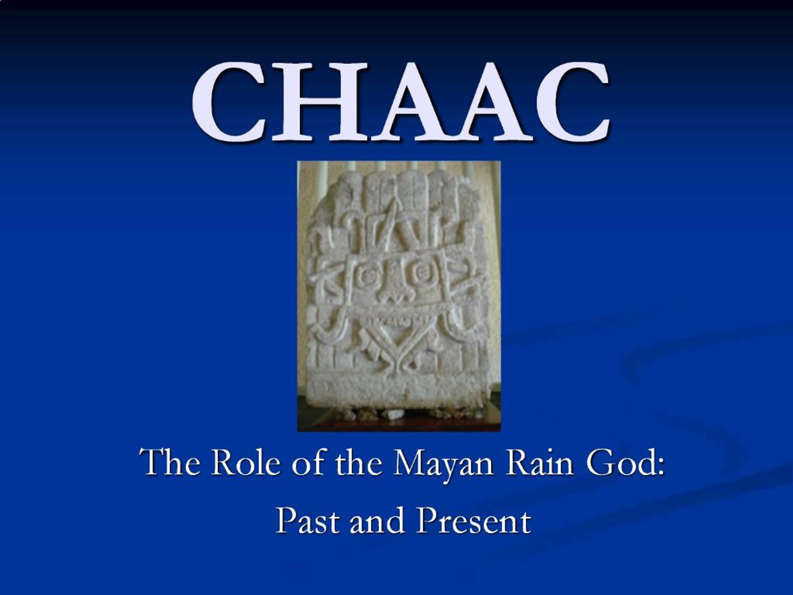 PPT - CHAAC PowerPoint Presentation, free download - ID:669967