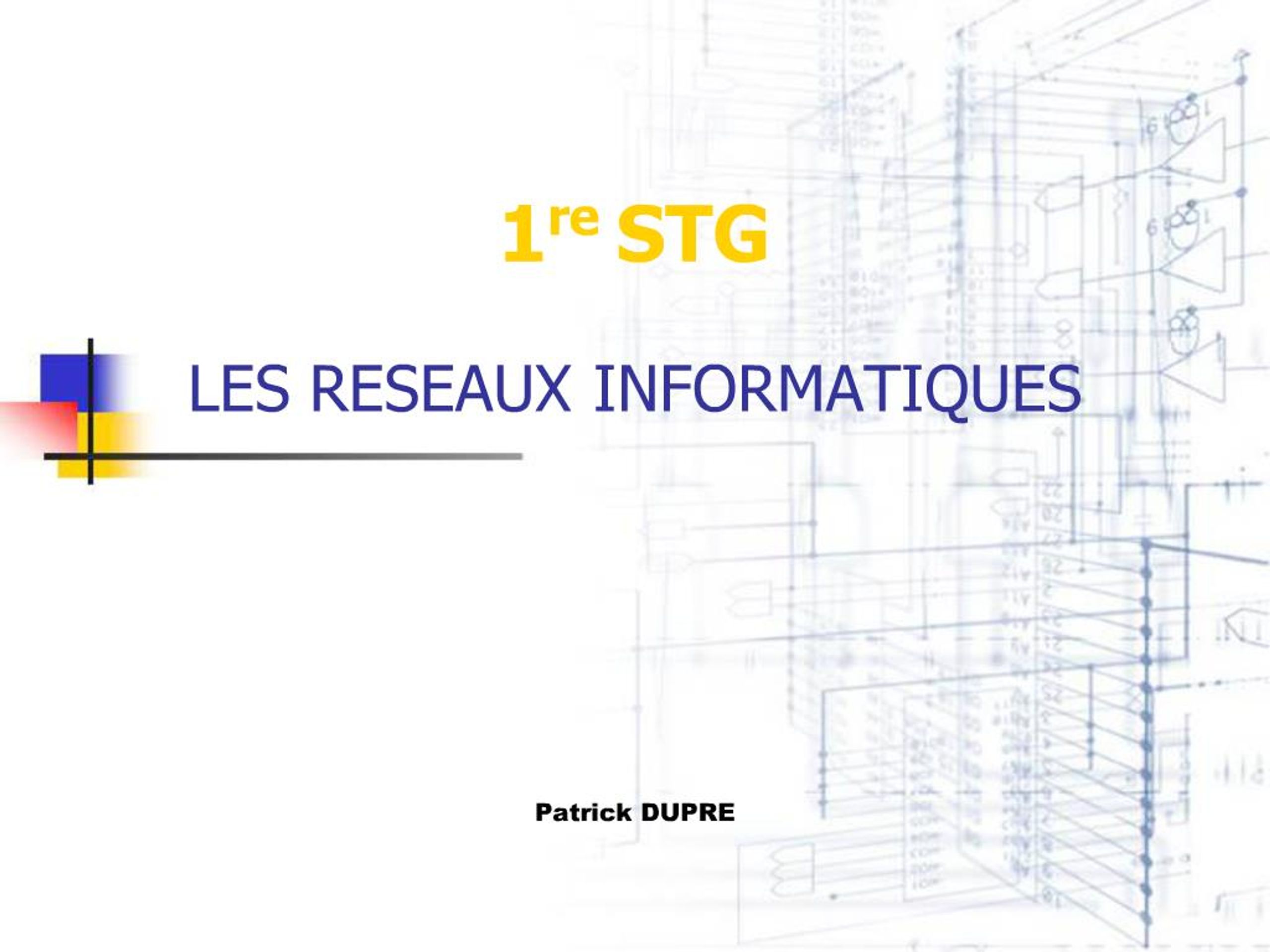 PPT - 1re STG LES RESEAUX INFORMATIQUES PowerPoint Presentation, free ...
