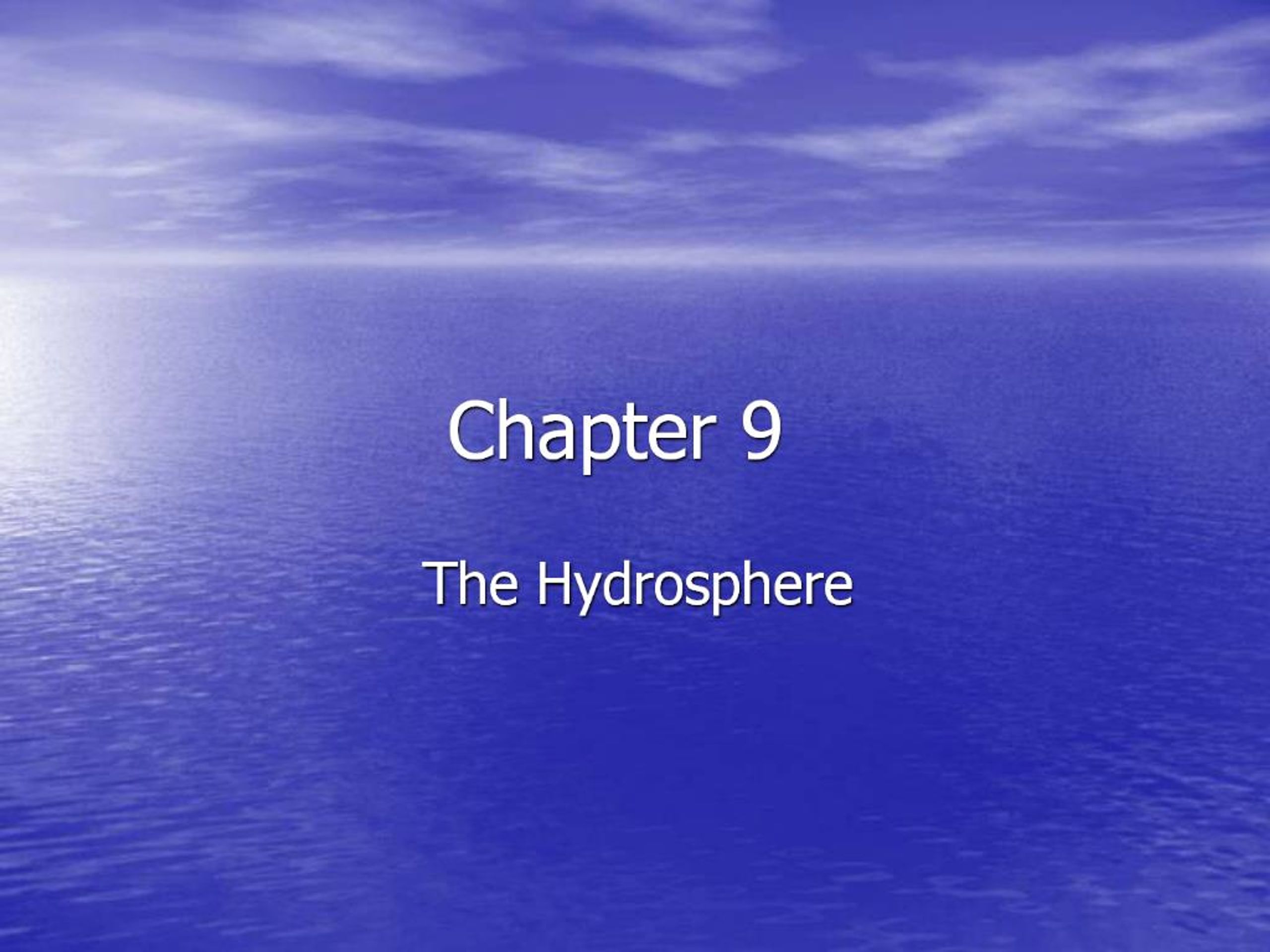 PPT - The Hydrosphere PowerPoint Presentation, free download - ID:678708