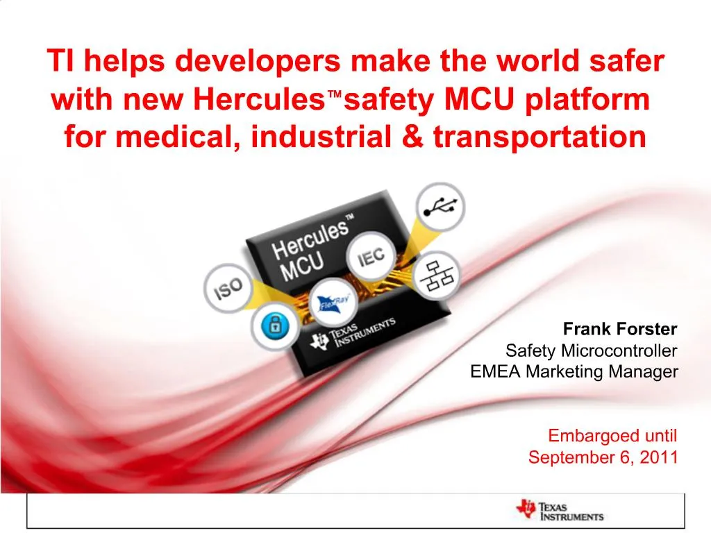 PPT - TI helps developers make the world safer with new Hercules safety ...
