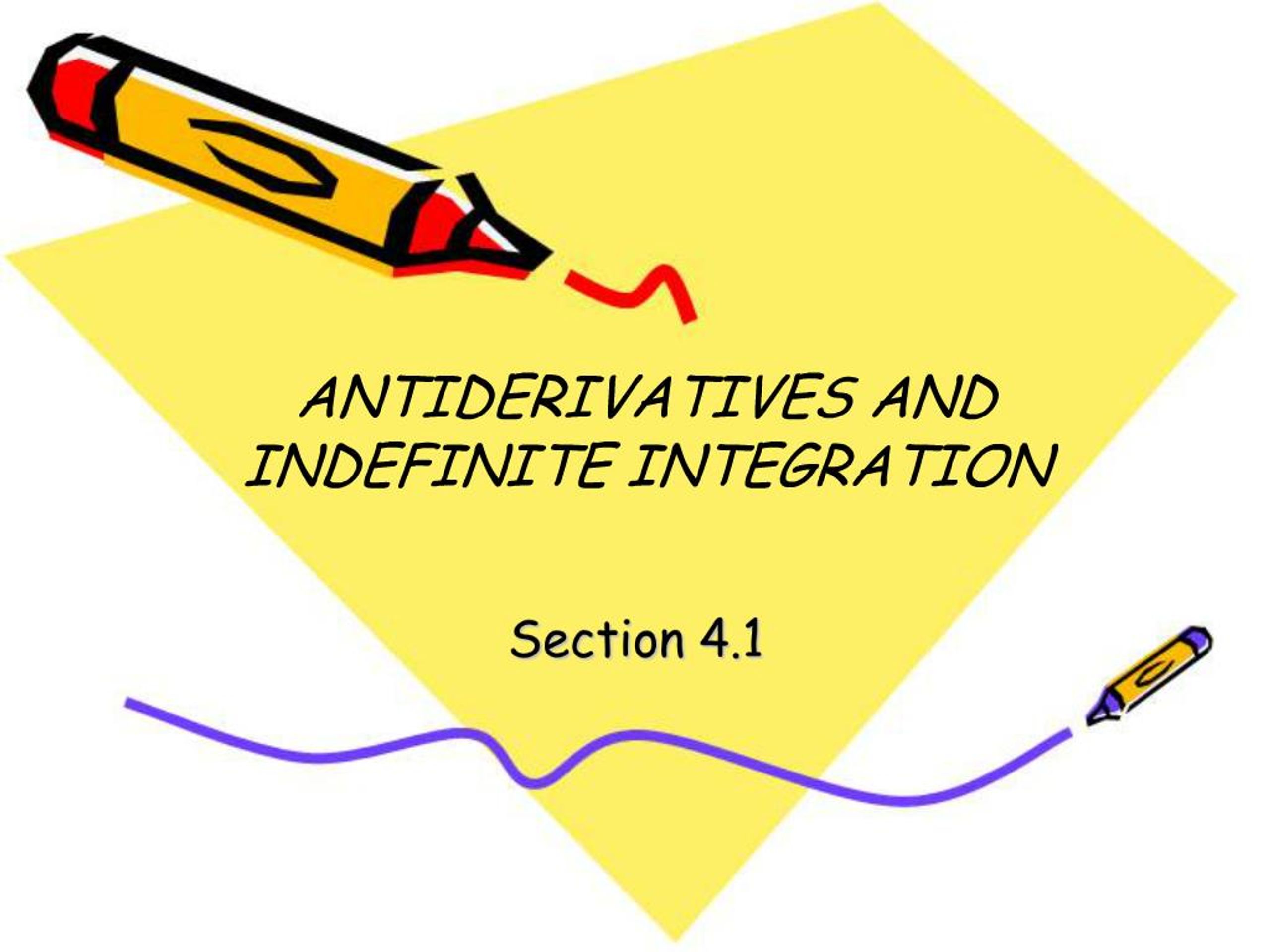 PPT - ANTIDERIVATIVES AND INDEFINITE INTEGRATION PowerPoint ...
