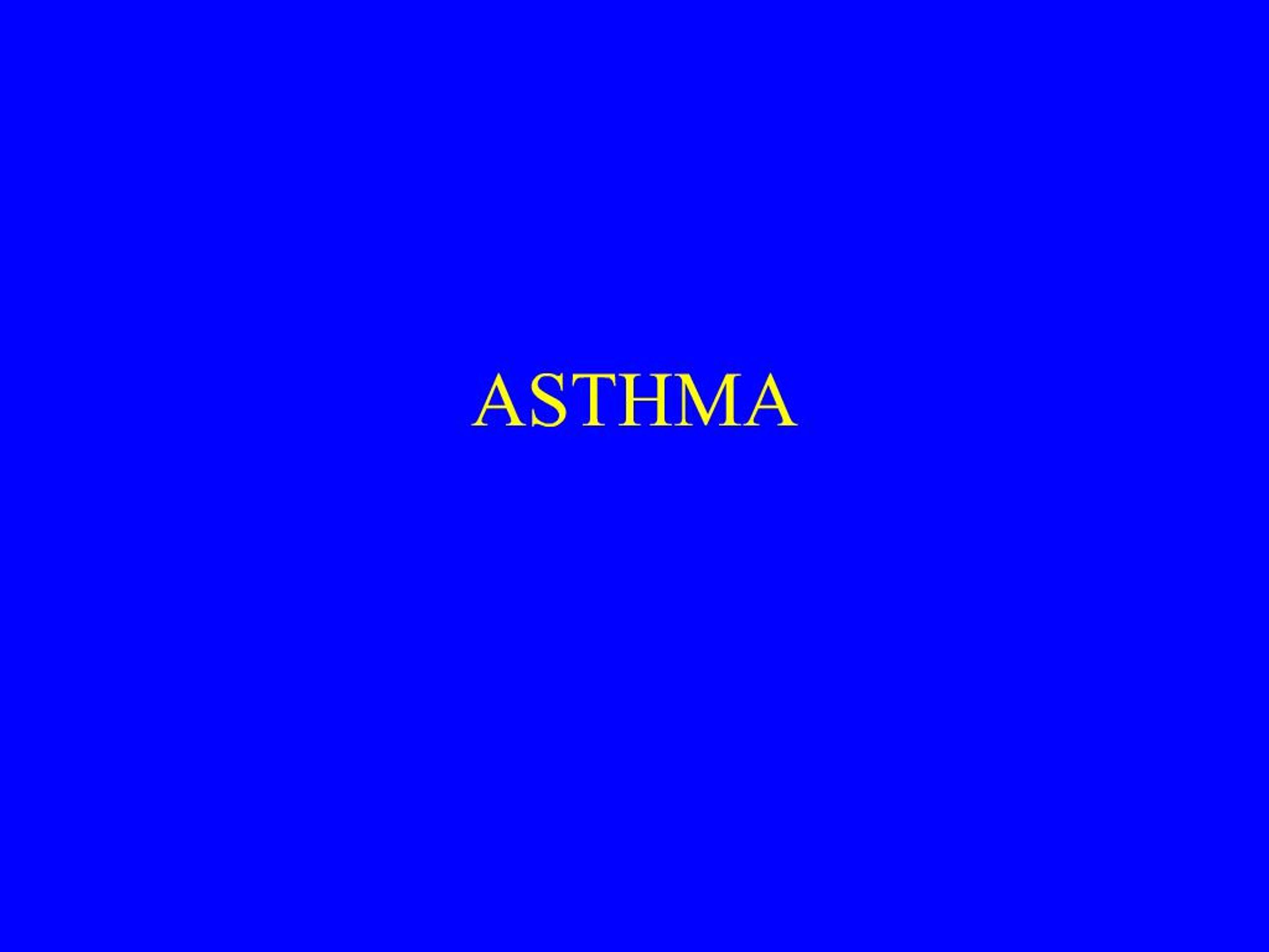 PPT - ASTHMA PowerPoint Presentation, free download - ID:685674