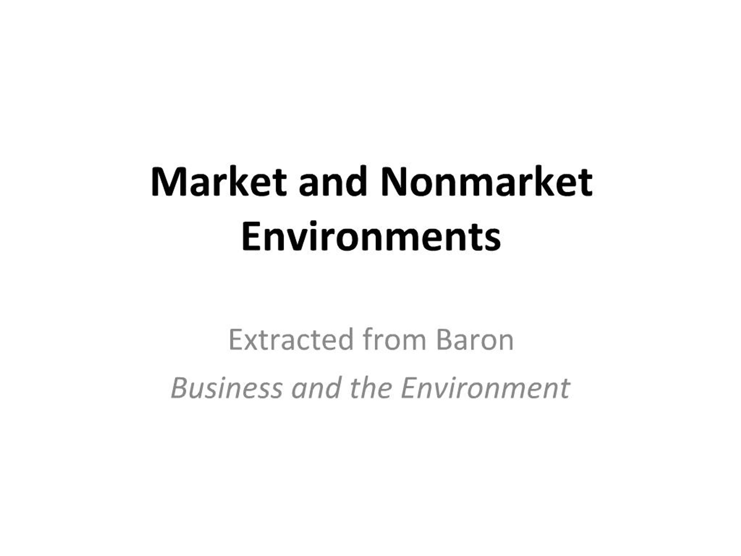PPT - Market and Nonmarket Environments PowerPoint Presentation, free ...