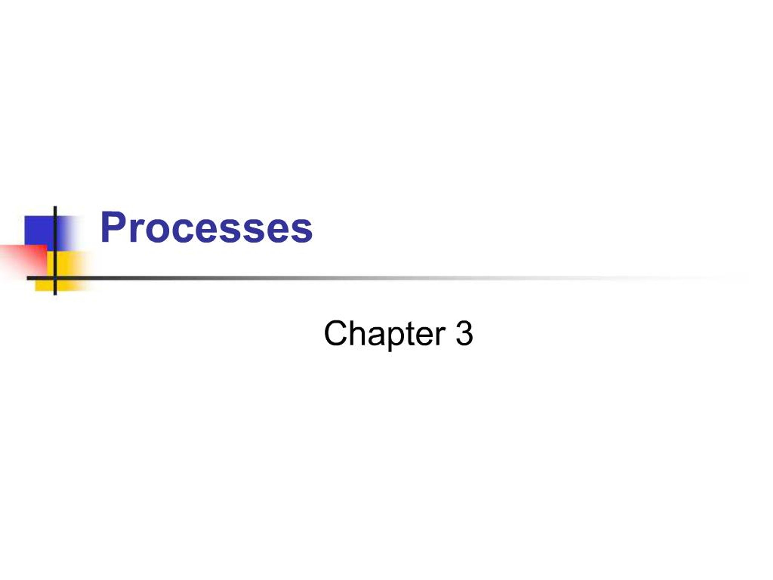 PPT - Processes PowerPoint Presentation, free download - ID:689004