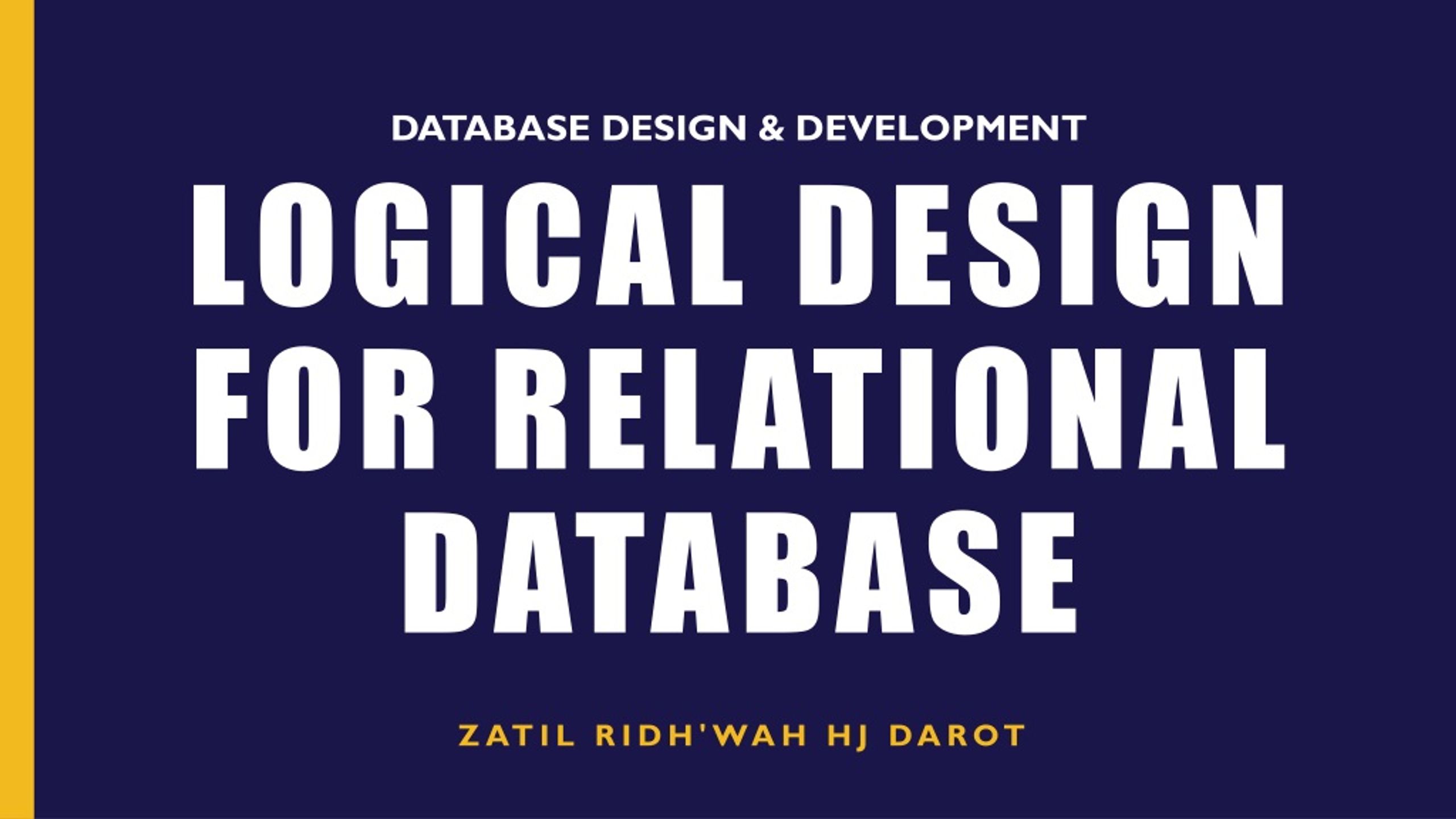Ppt Logical Design For Relational Database Powerpoint Presentation