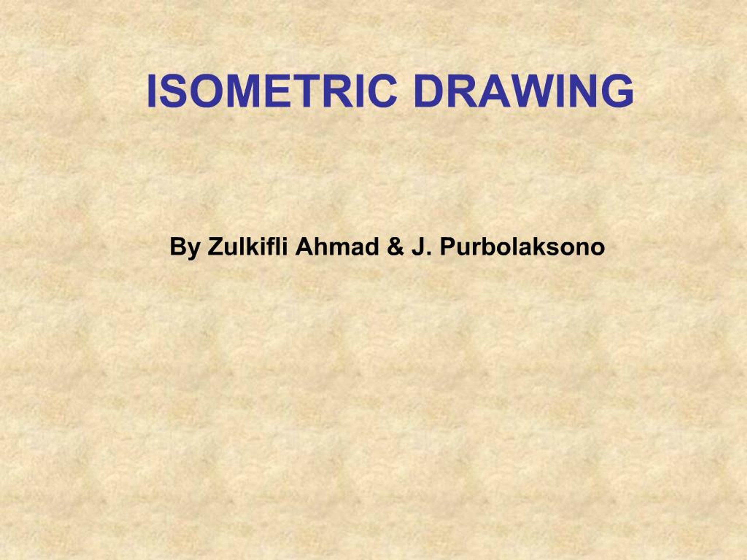 PPT - ISOMETRIC DRAWING PowerPoint Presentation, free download - ID:692216