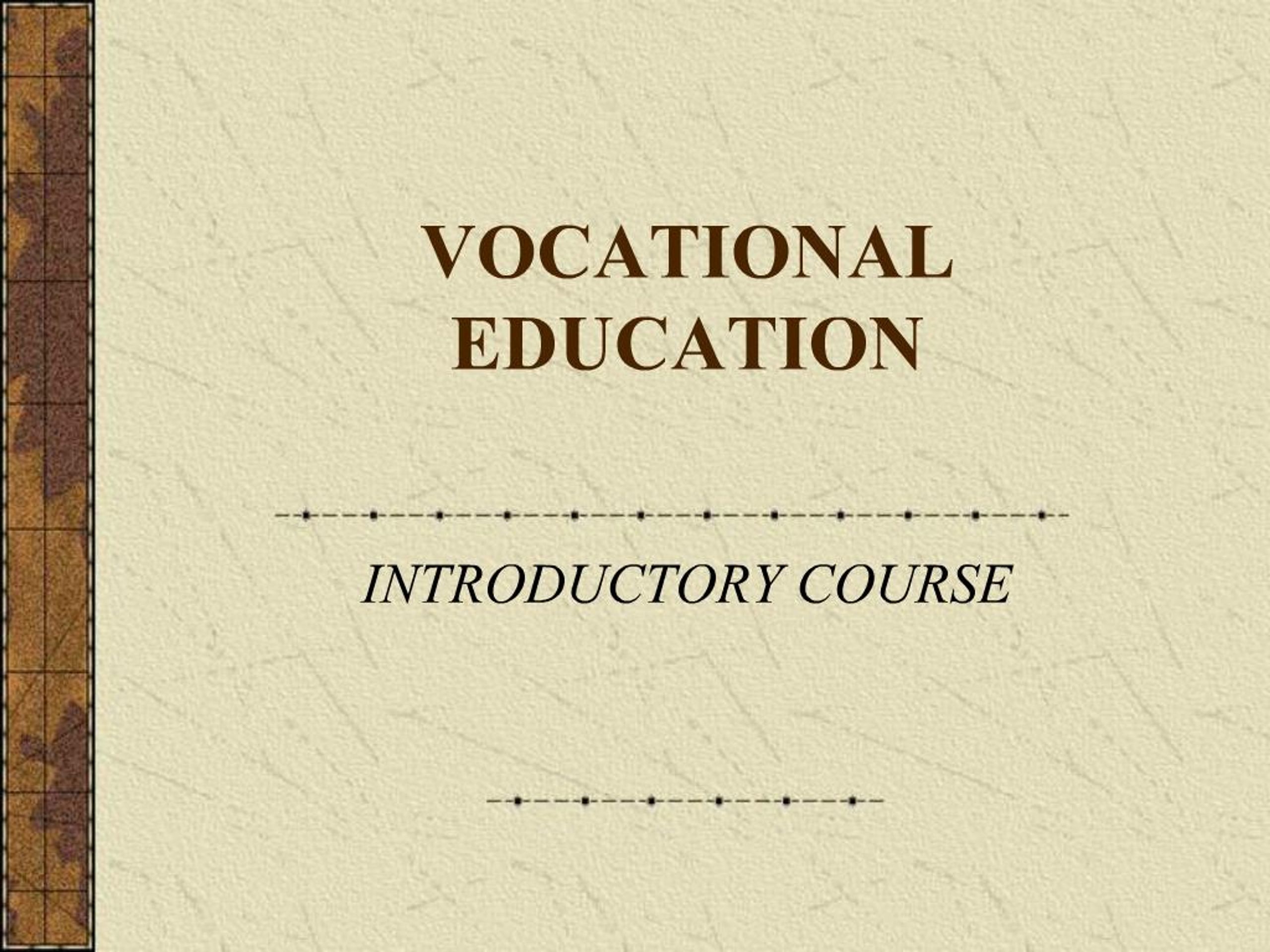 PPT - VOCATIONAL EDUCATION PowerPoint Presentation, free download - ID ...