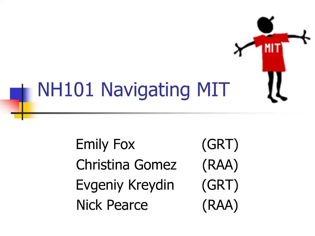 PPT - NH101 Navigating MIT PowerPoint Presentation, free download - ID ...