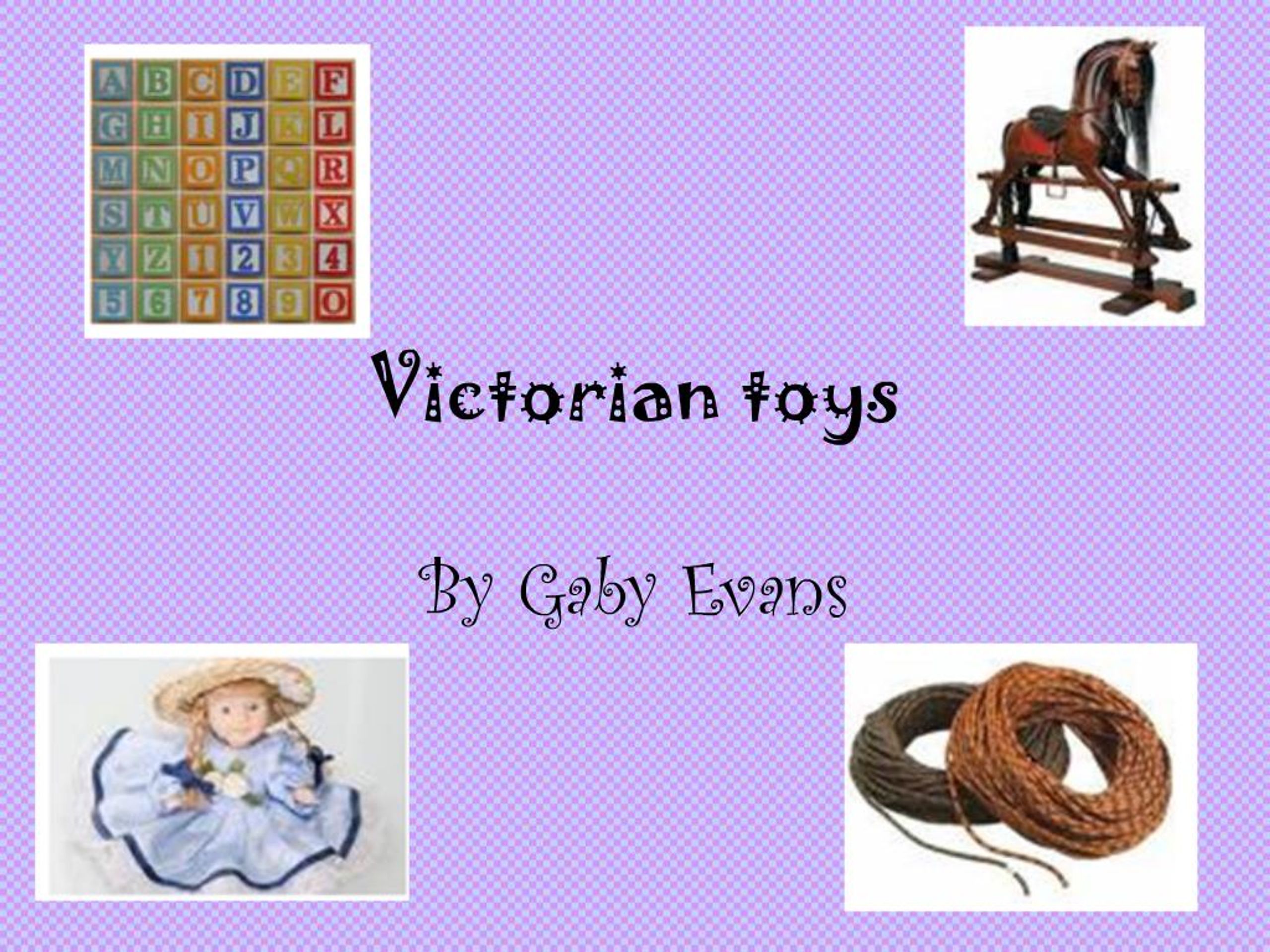 PPT - Victorian toys PowerPoint Presentation, free download - ID:706013