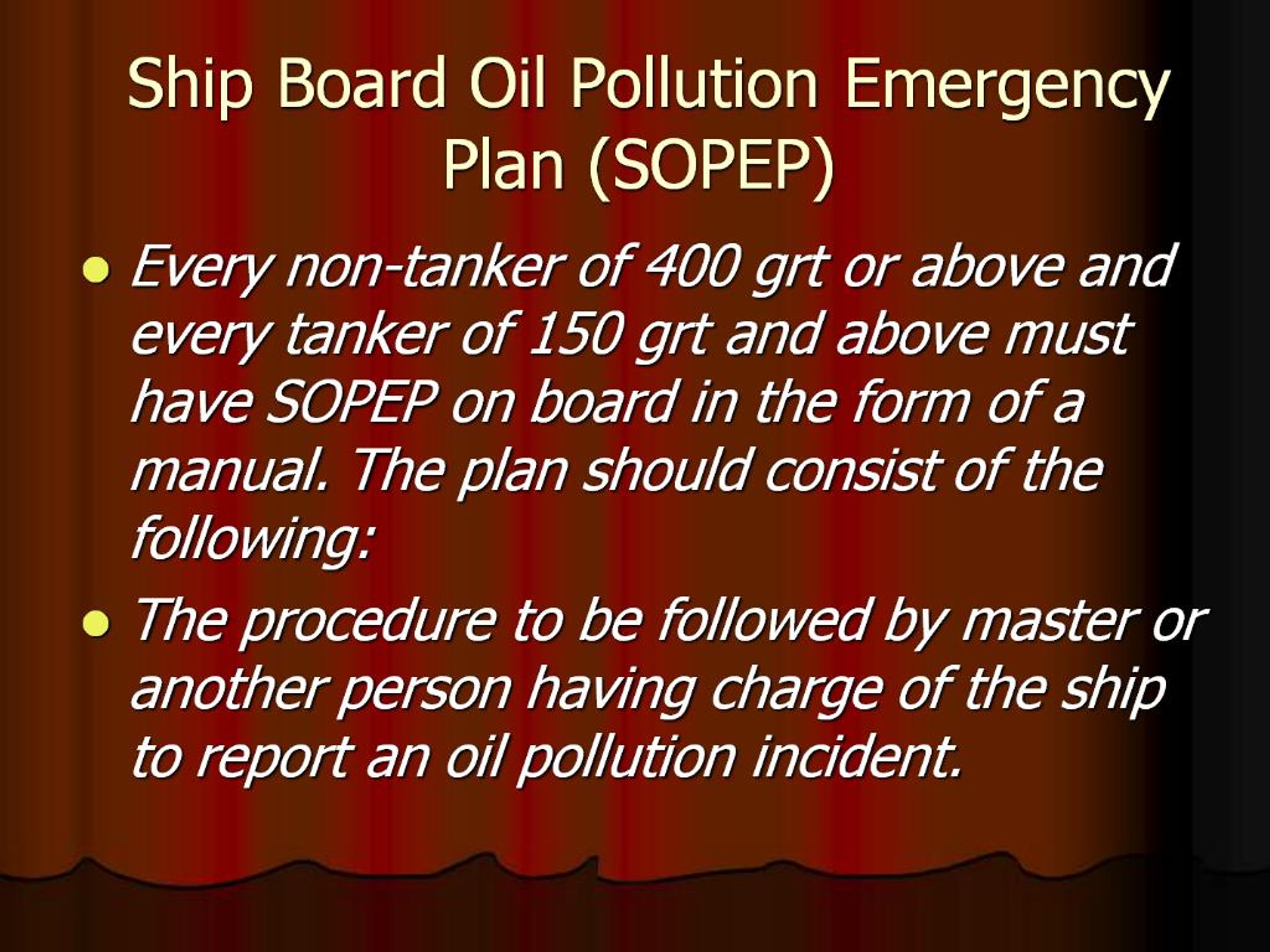 PPT - Ship Board Oil Pollution Emergency Plan SOPEP PowerPoint ...