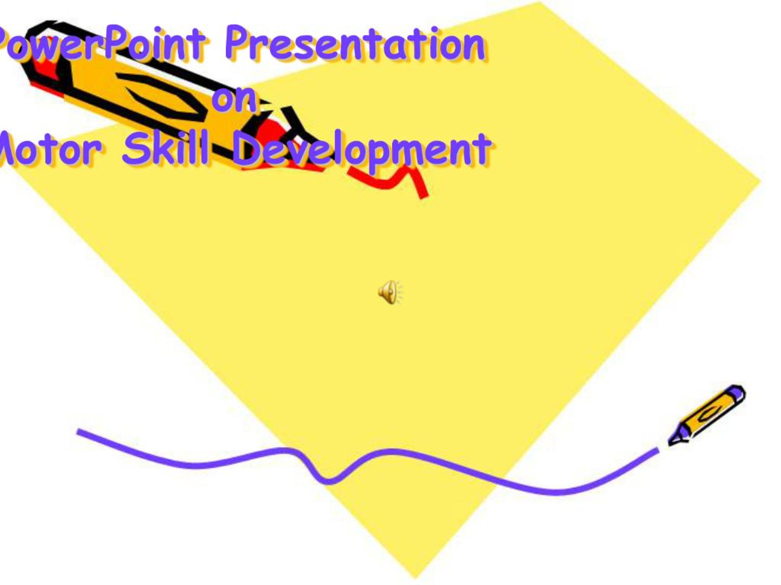 PPT - PowerPoint Presentation on Motor Skill Development PowerPoint ...