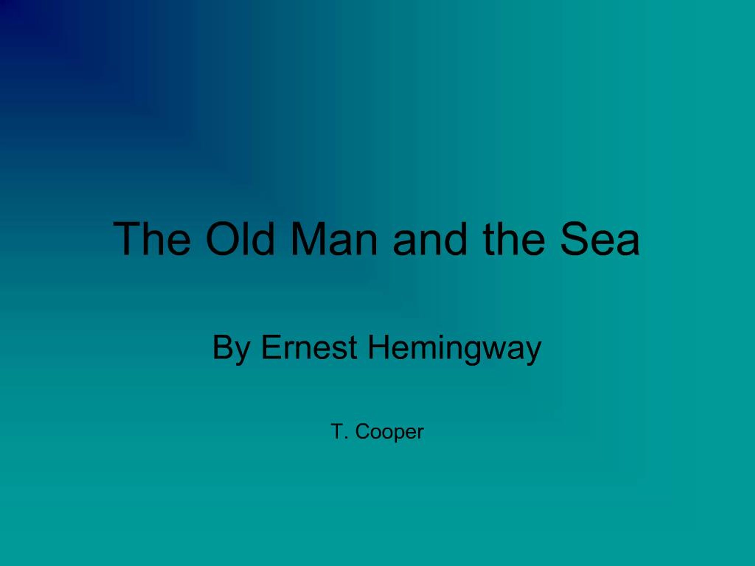 PPT - The Old Man and the Sea PowerPoint Presentation, free download ...