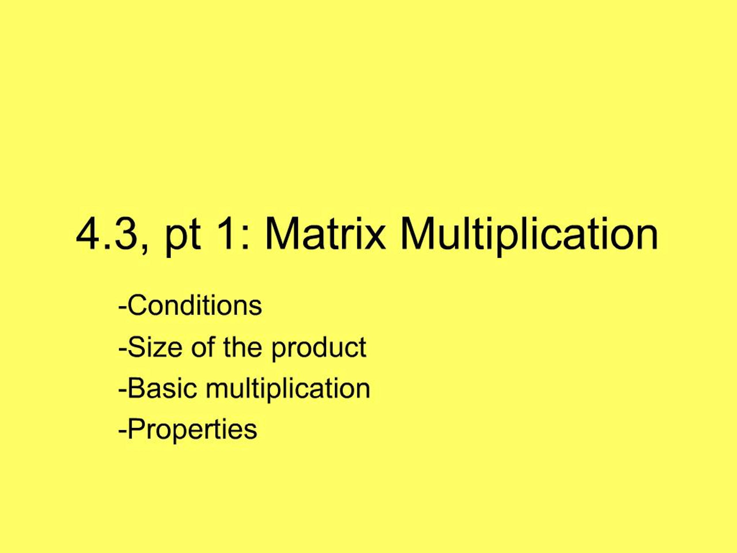 PPT - Mastering Matrix Multiplication: Inner and Outer Dimensions ...