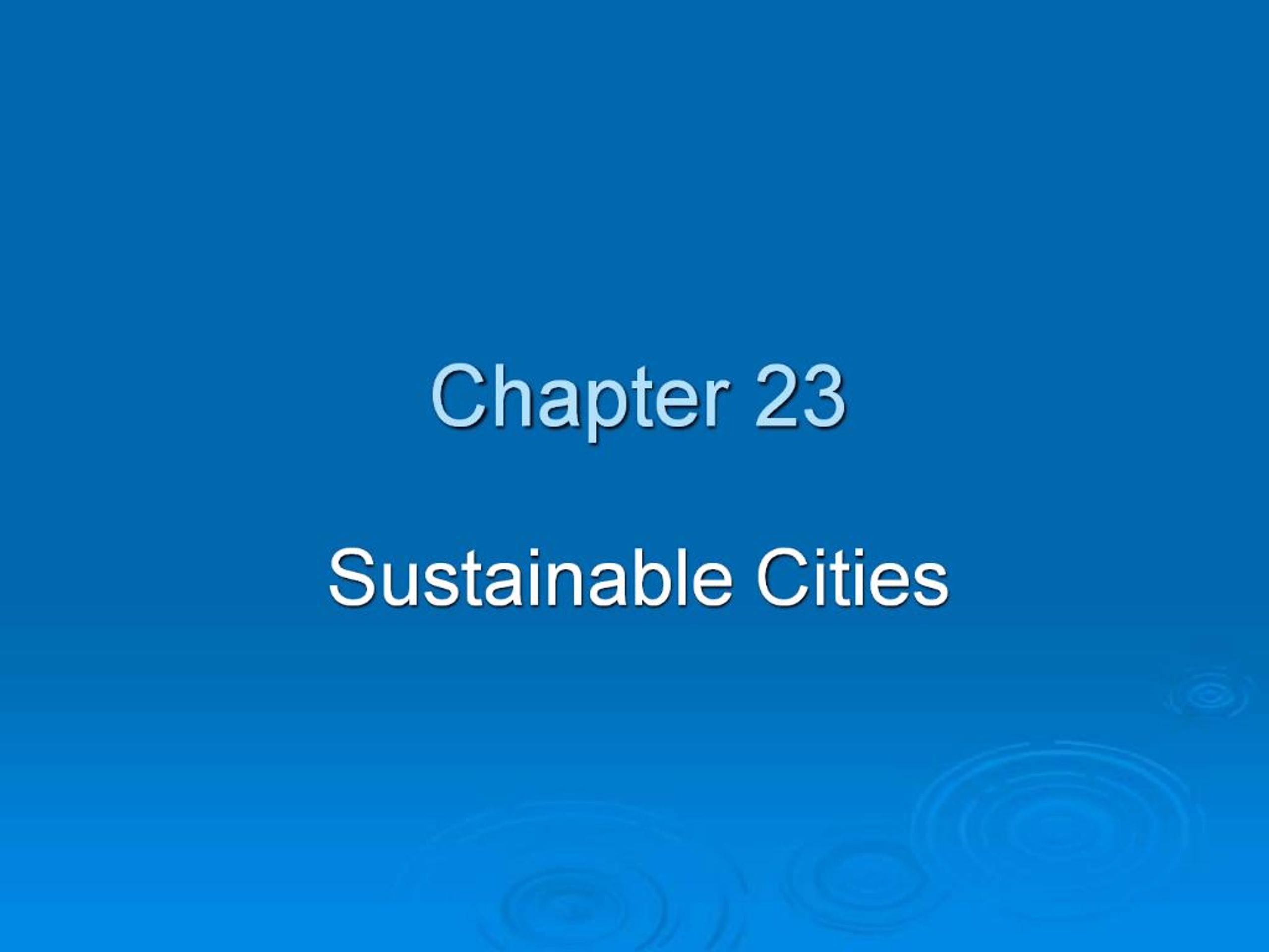 PPT - Sustainable Cities PowerPoint Presentation, free download - ID:712761