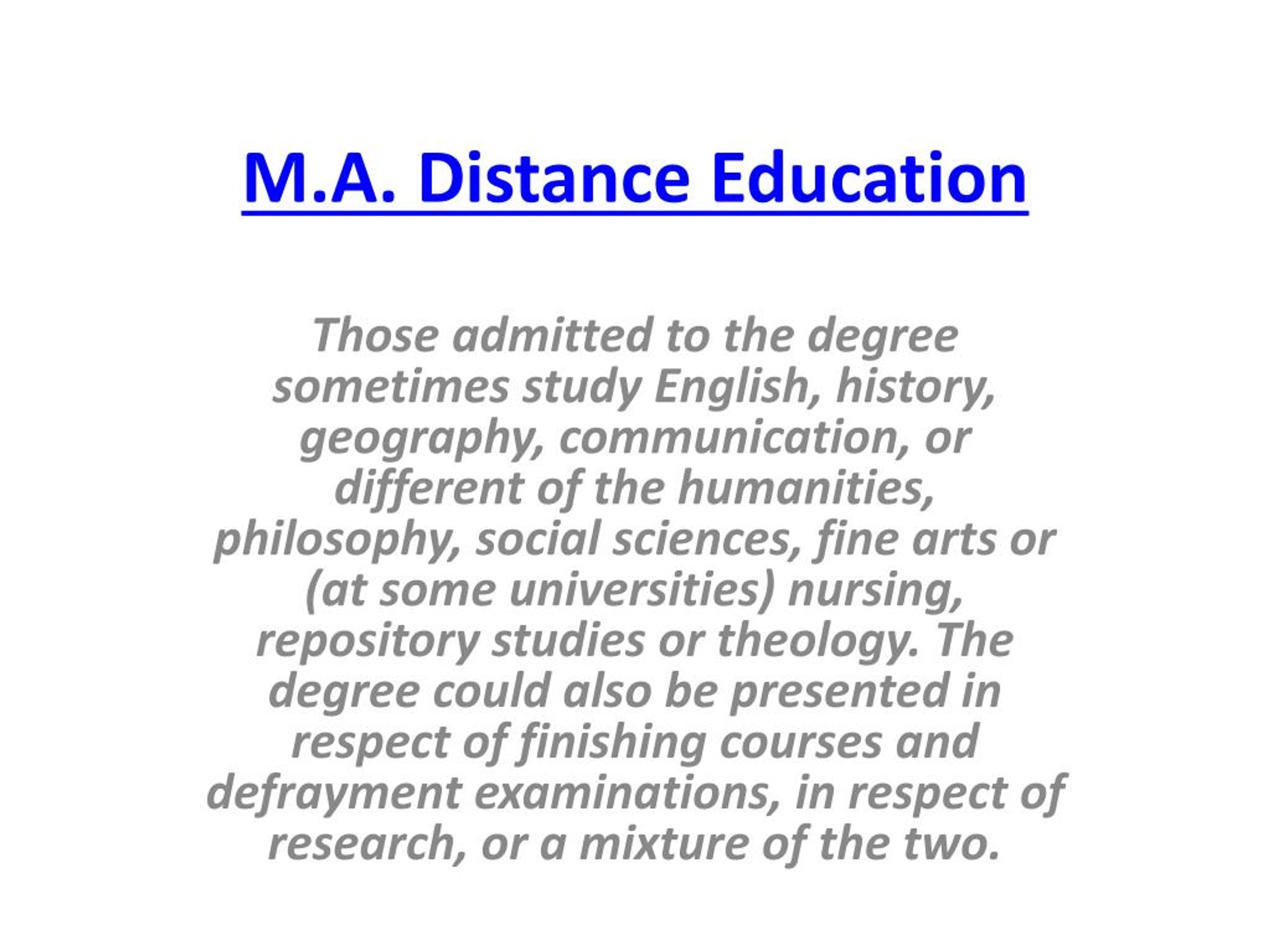 PPT - M.A. Distance Education PowerPoint Presentation, free download ...
