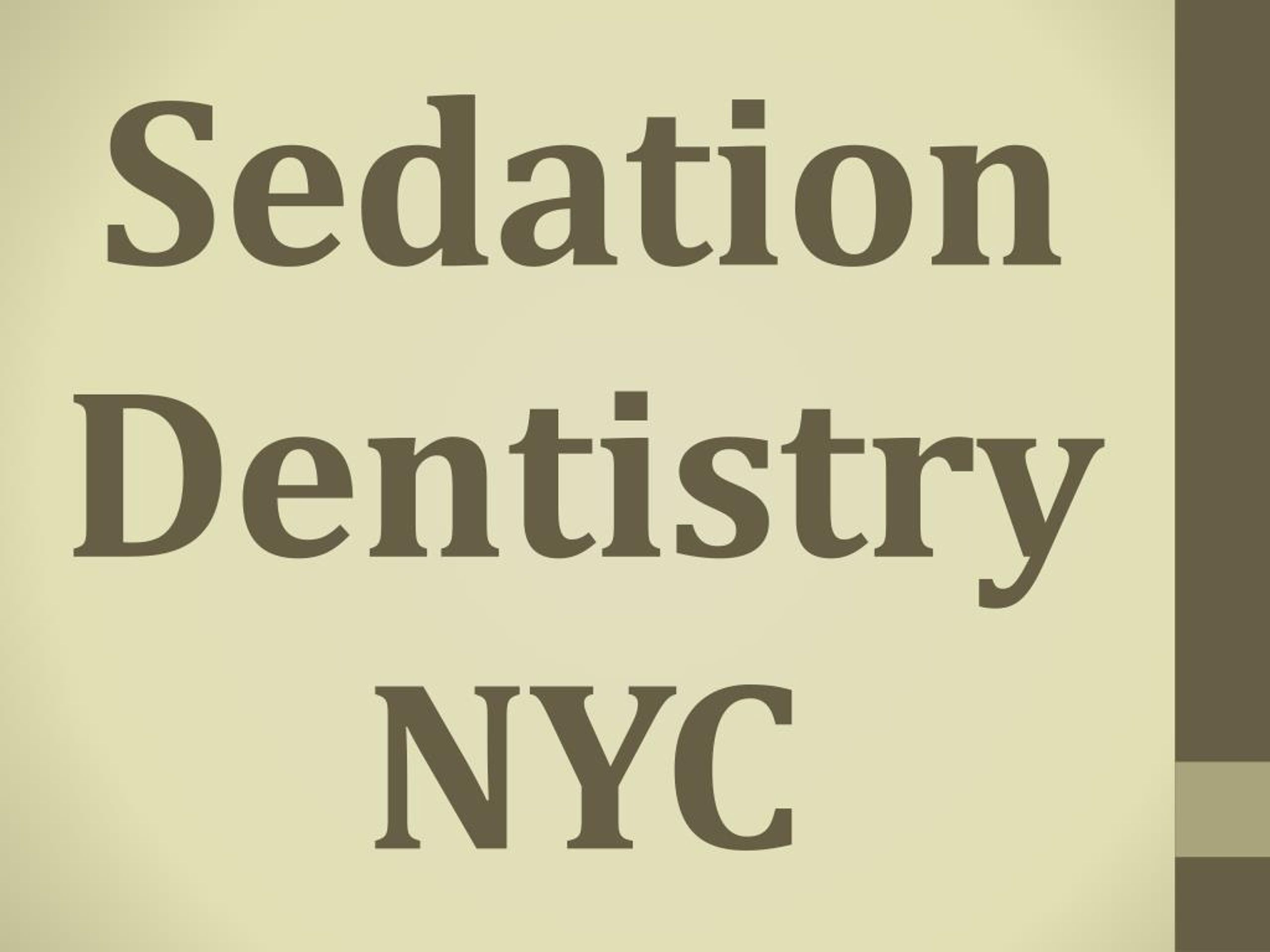PPT - Sedation Dentistry NYC PowerPoint Presentation, free download ...