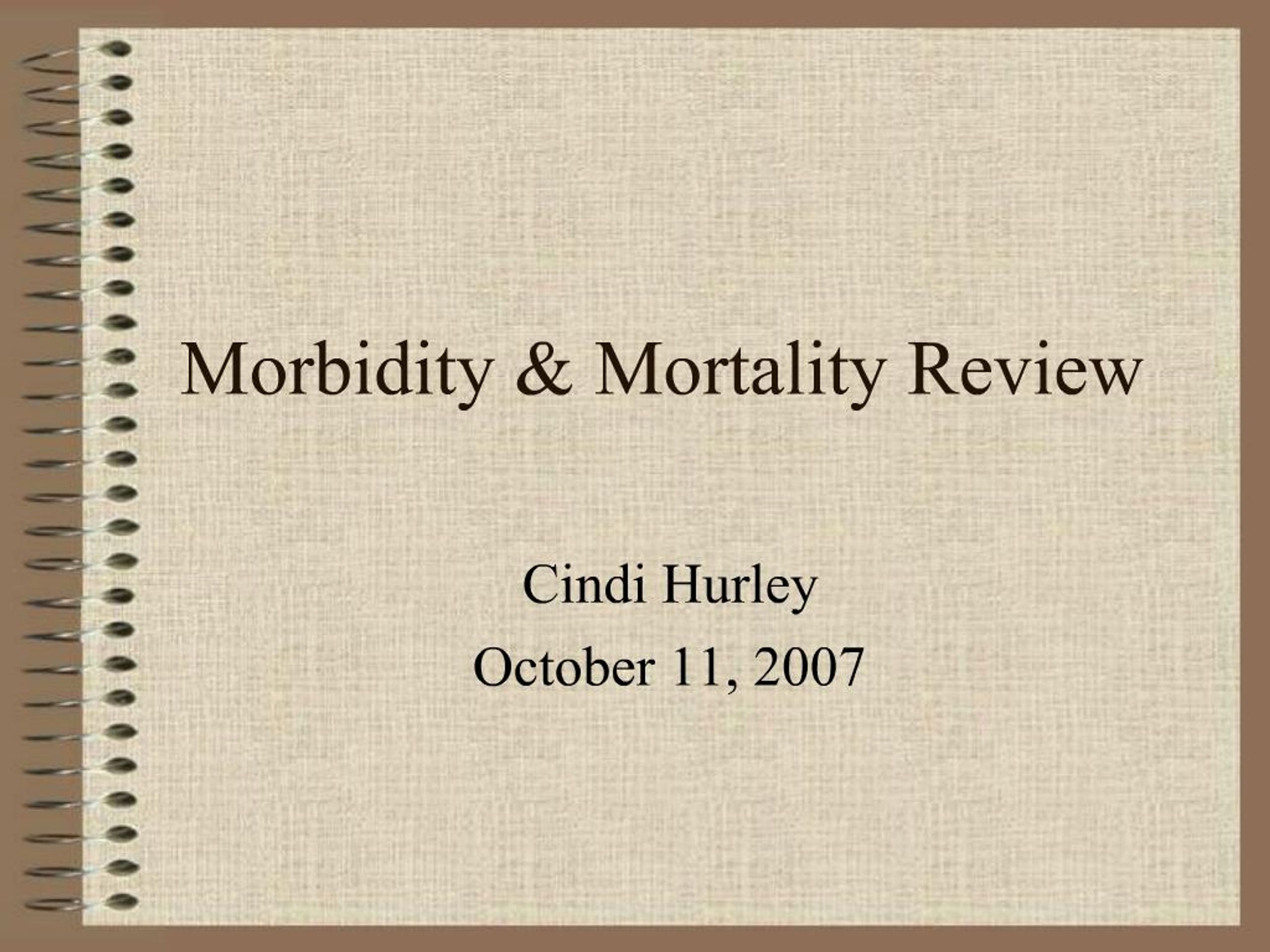 PPT - Morbidity Mortality Review PowerPoint Presentation, free download ...