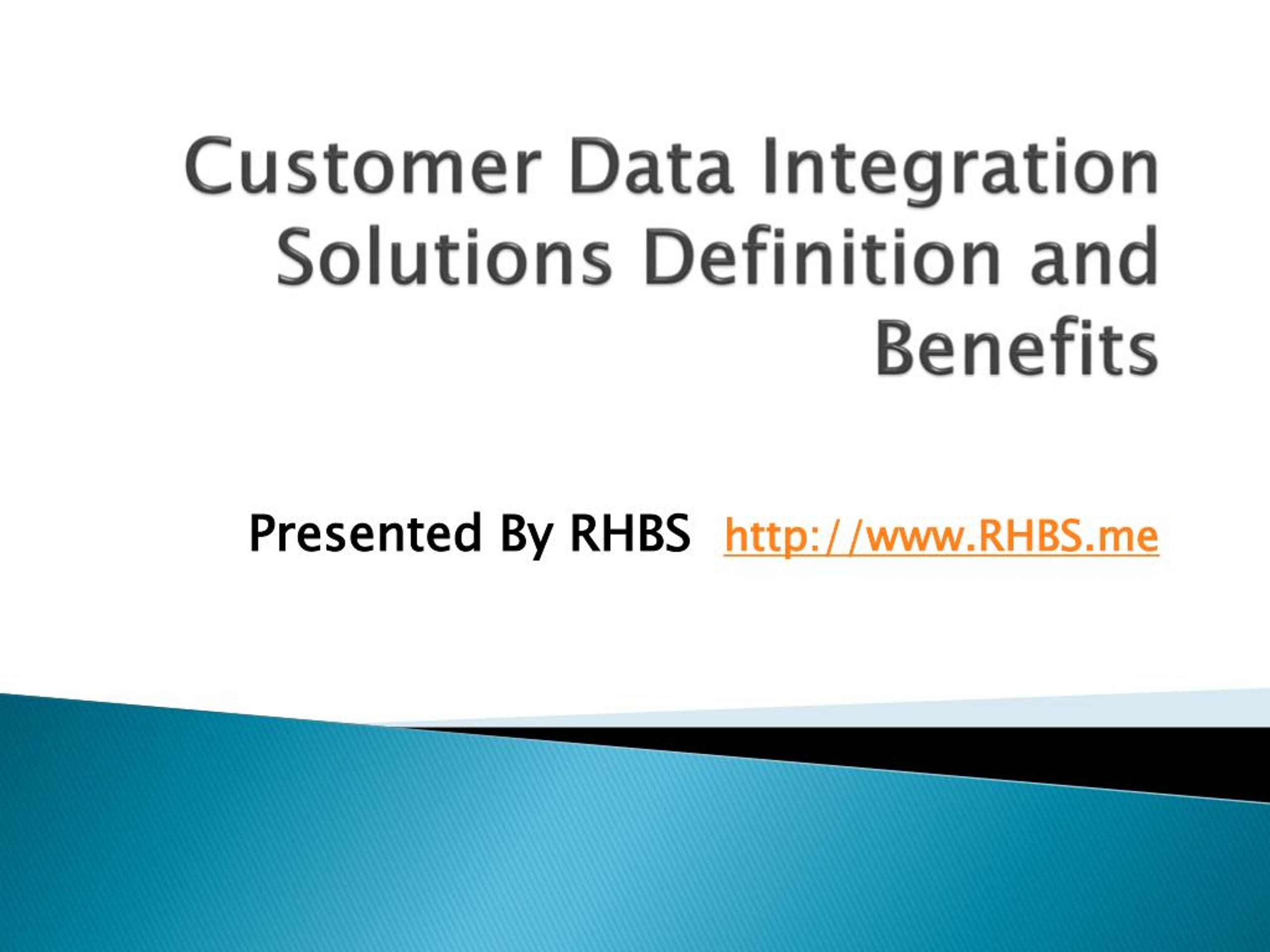 PPT - Customer data integration solutions definition and benefits ...
