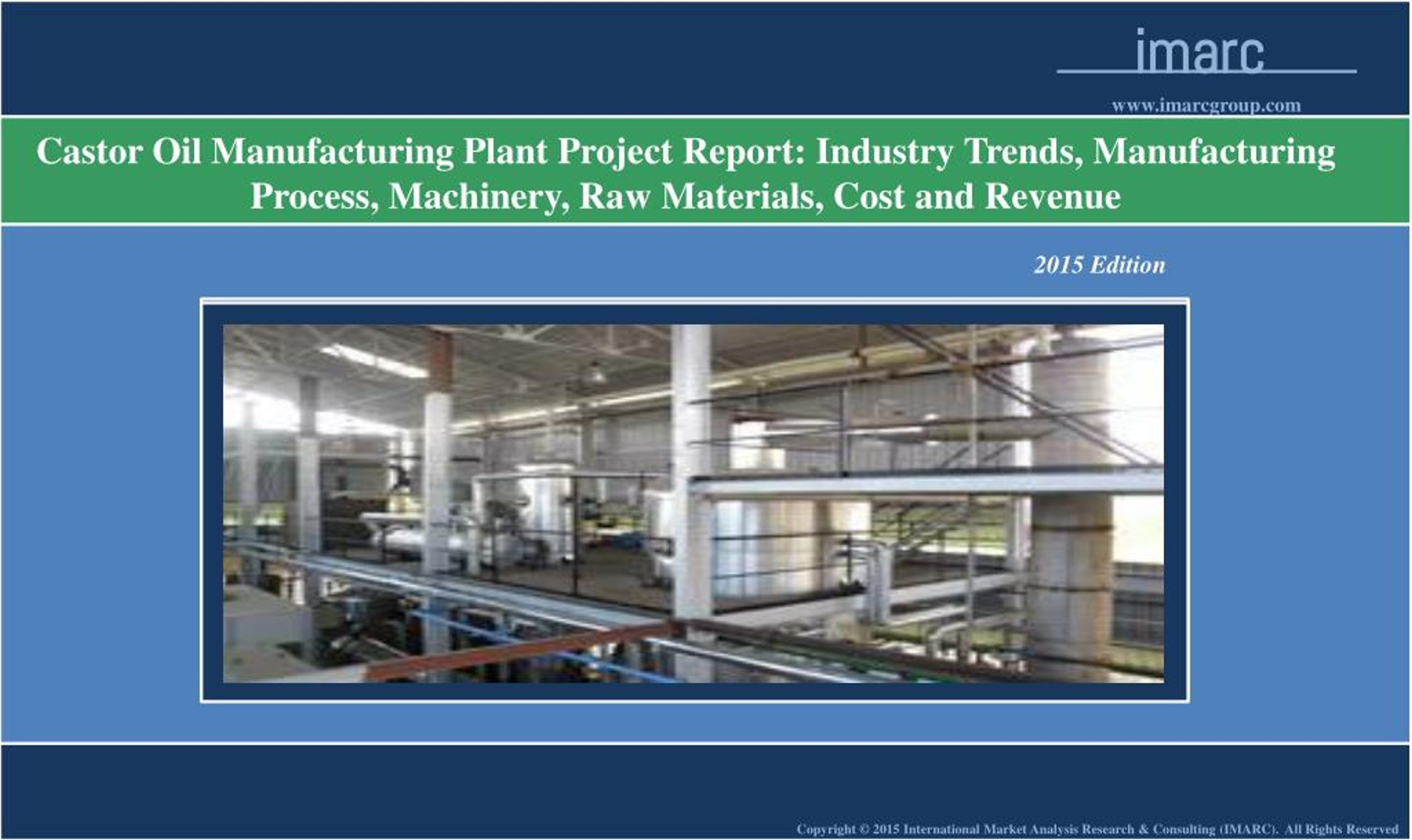PPT - Castor Oil Manufacturing Plant | Cost, Market Trends PowerPoint ...