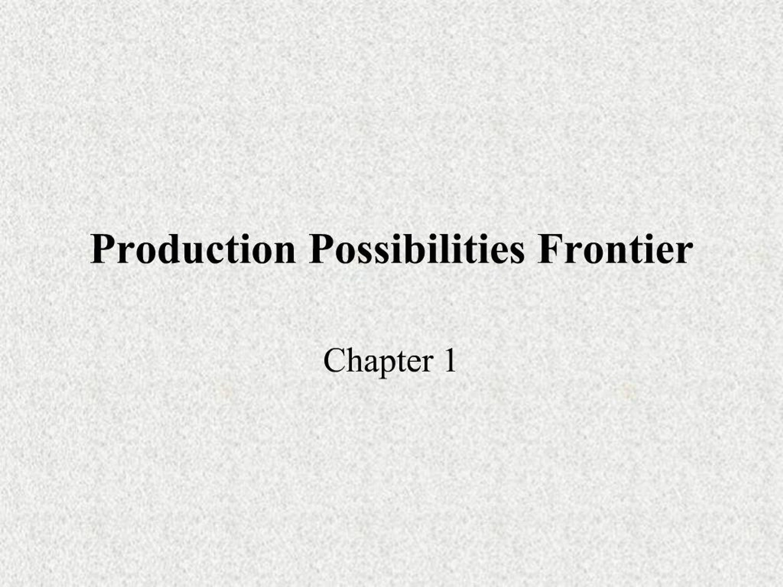 PPT - Production Possibilities Frontier PowerPoint Presentation, free ...