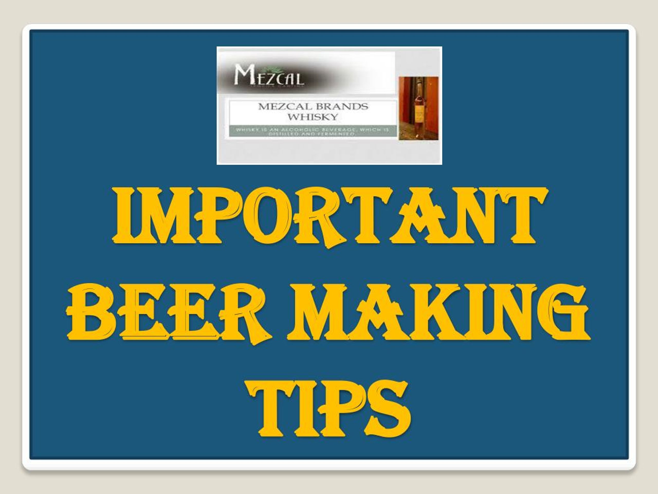 PPT - Important Beer Making Tips PowerPoint Presentation, free download ...