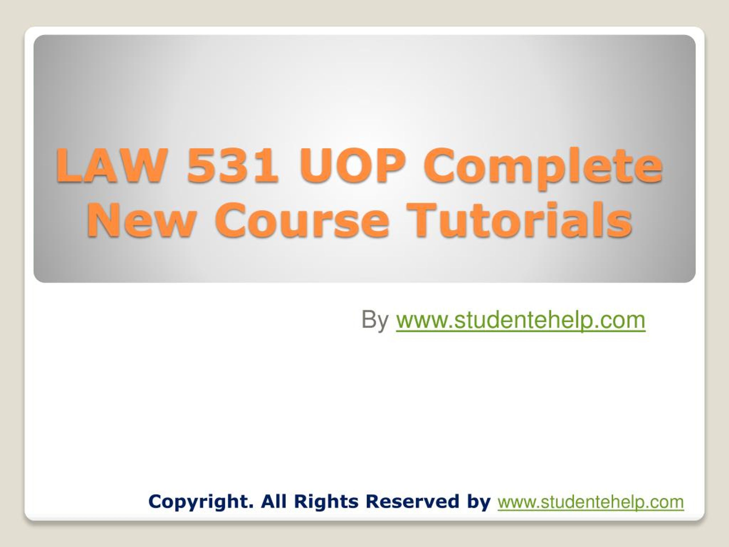 PPT - LAW 531 UOP Complete New Course Tutorials PowerPoint Presentation - ID:7161110