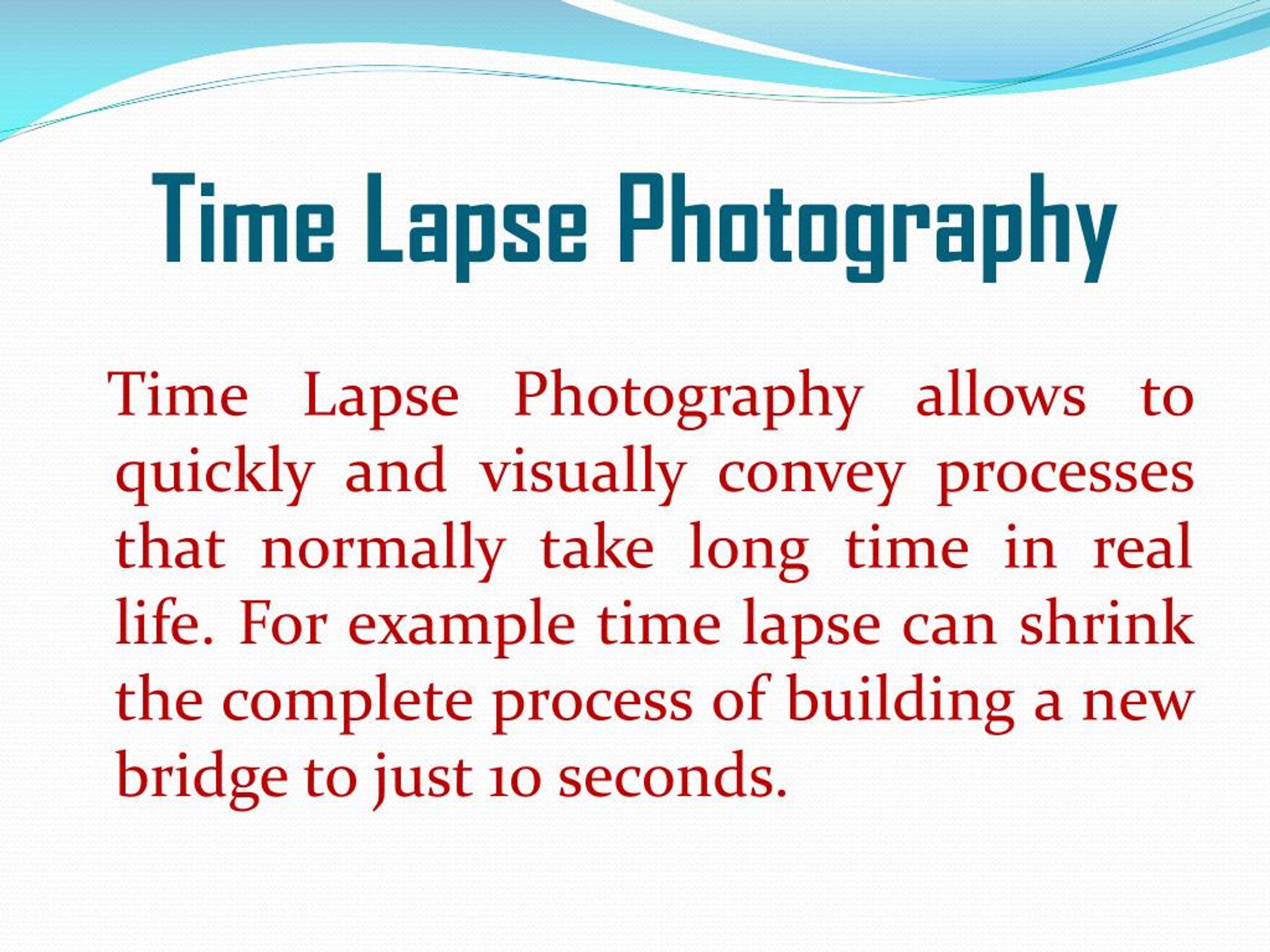 PPT - Time Lapse Photography PowerPoint Presentation, free download ...