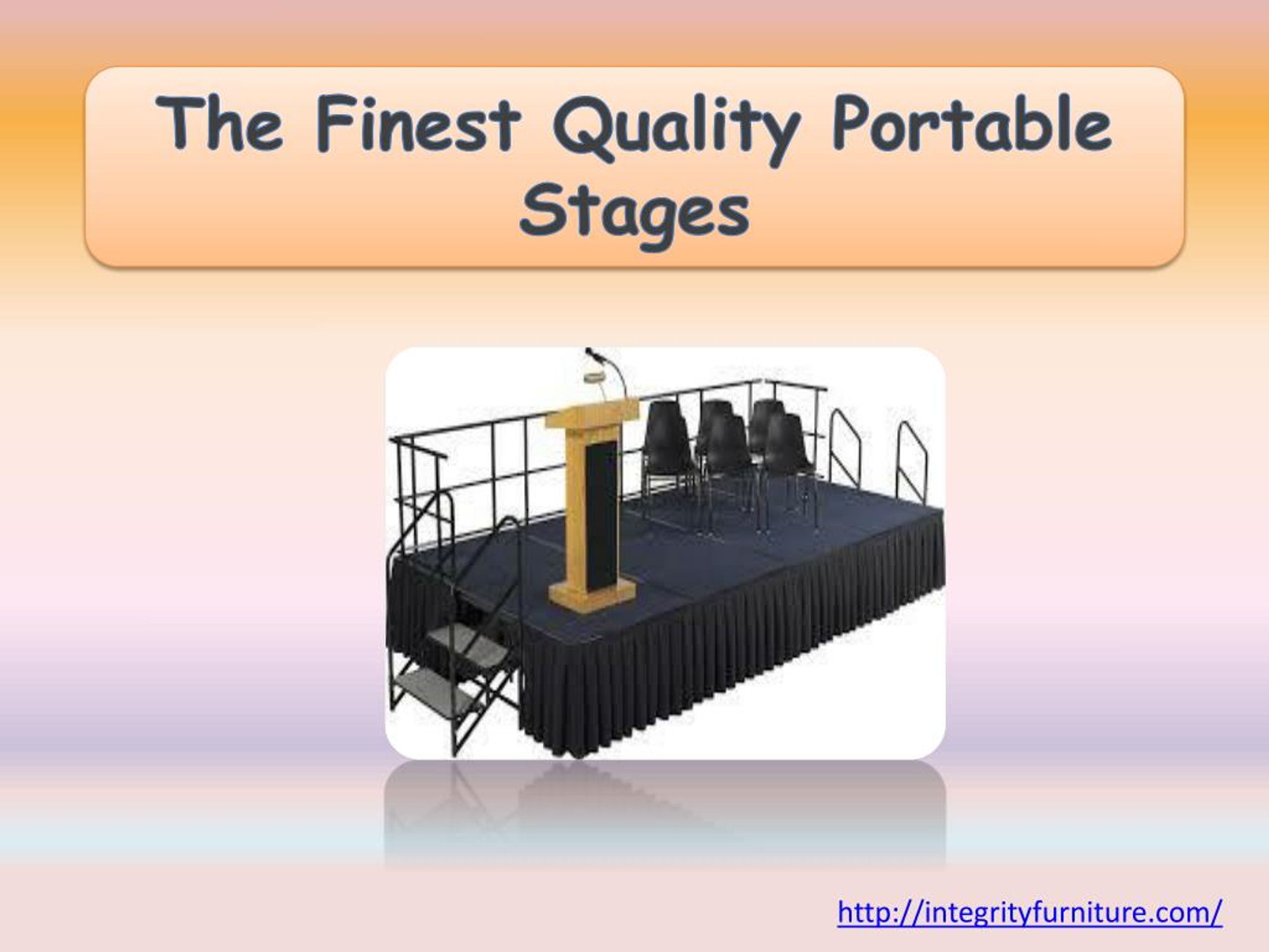 PPT - The Finest Quality Portable Stages PowerPoint Presentation, free ...