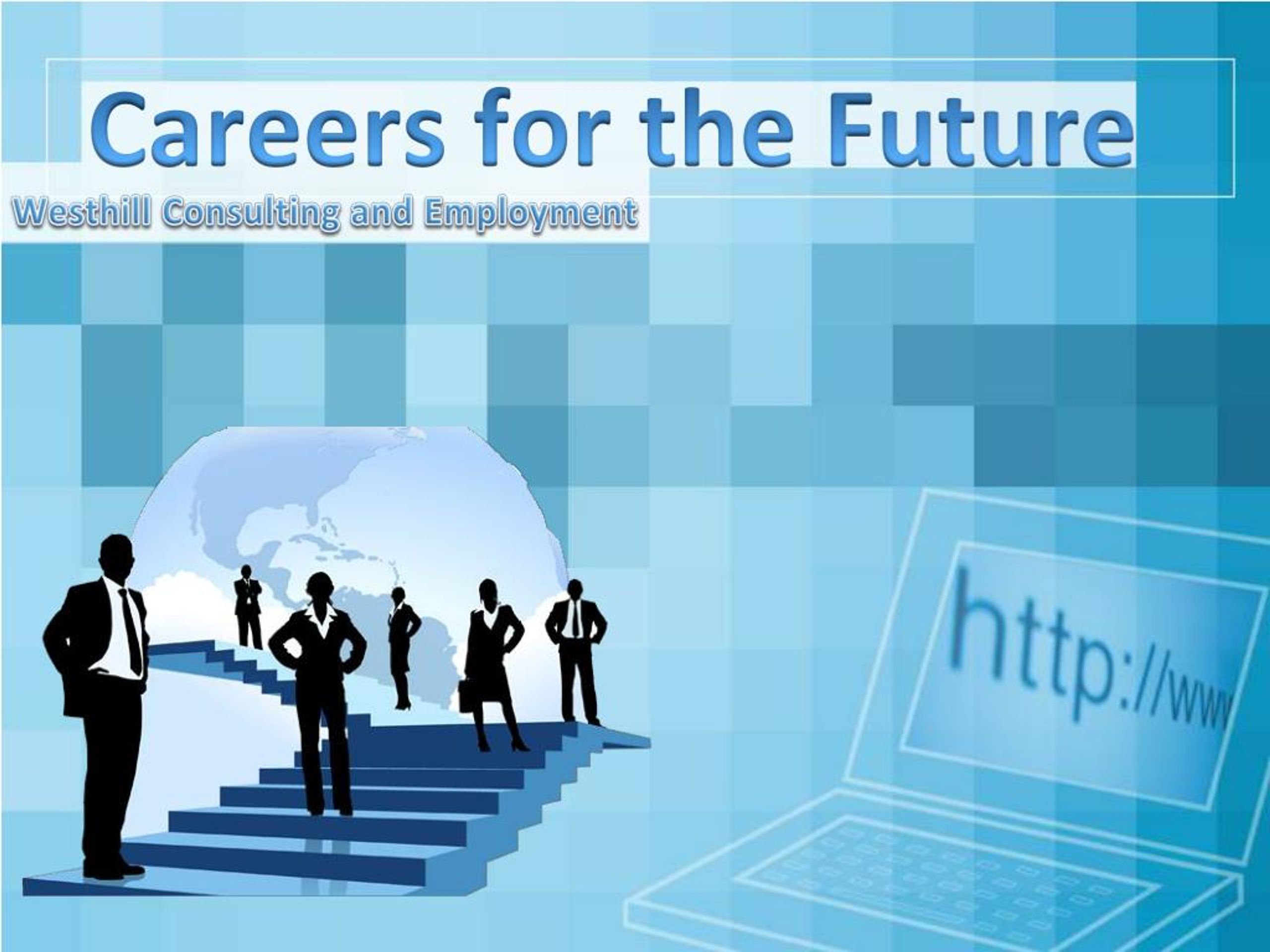 PPT - Careers for the Future PowerPoint Presentation, free download ...