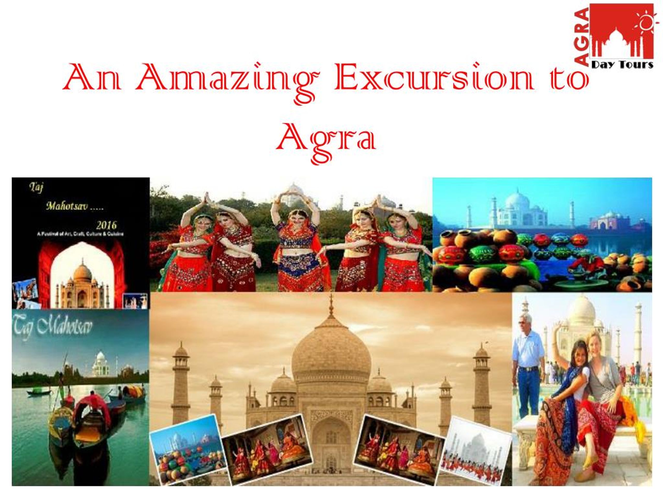 PPT - An Amazing Excursion to Agra PowerPoint Presentation, free ...