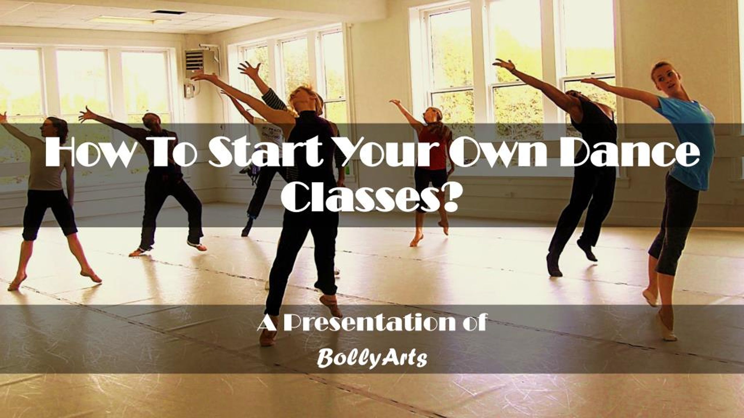 PPT - How To Start Your Own Dance Classes PowerPoint Presentation, free ...