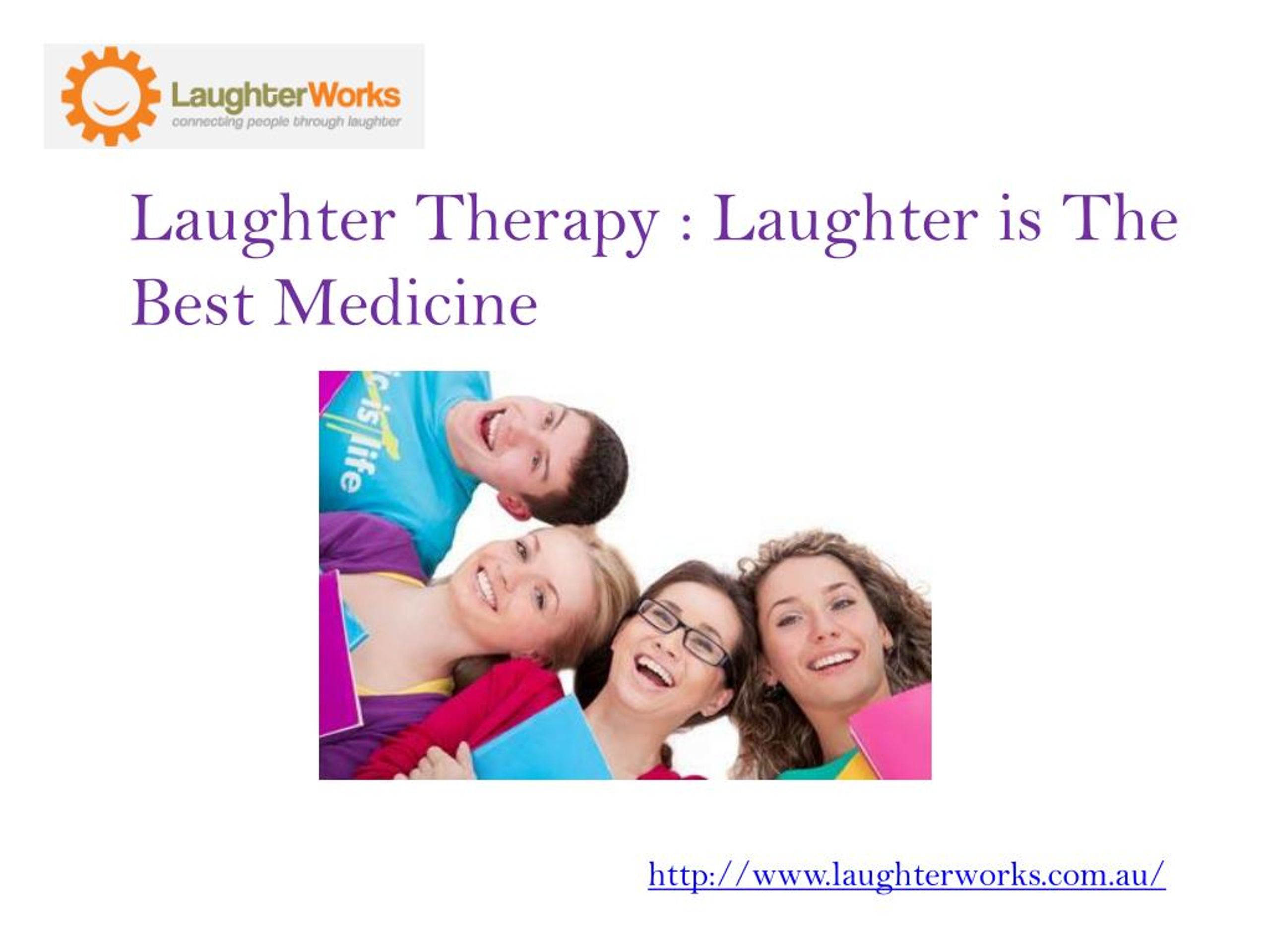 PPT - The Benefits of Laughter Therapy PowerPoint Presentation, free ...
