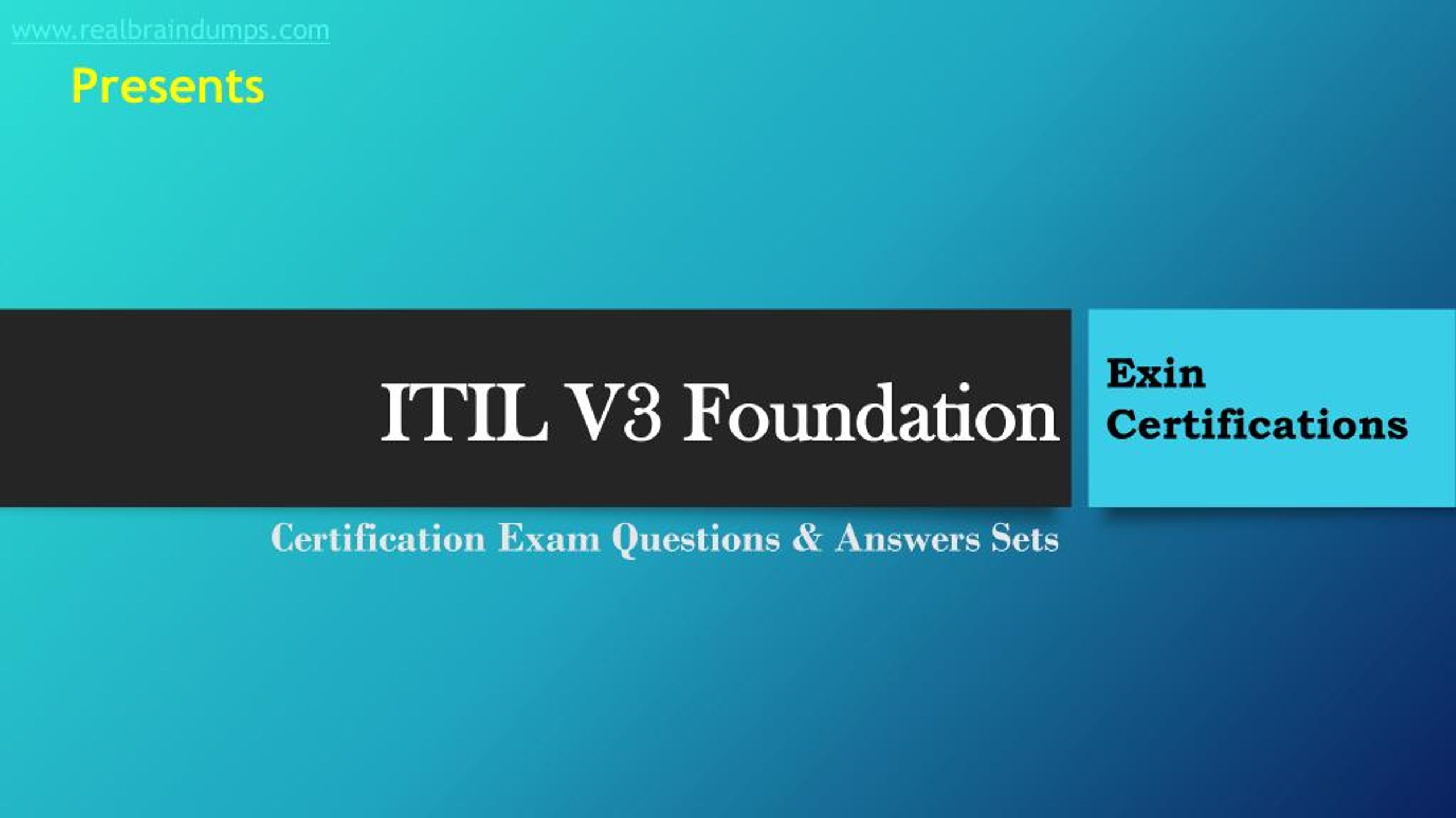 PPT - Exin ITIL V3 Foundation Exam Questions & Answers Sets PowerPoint ...