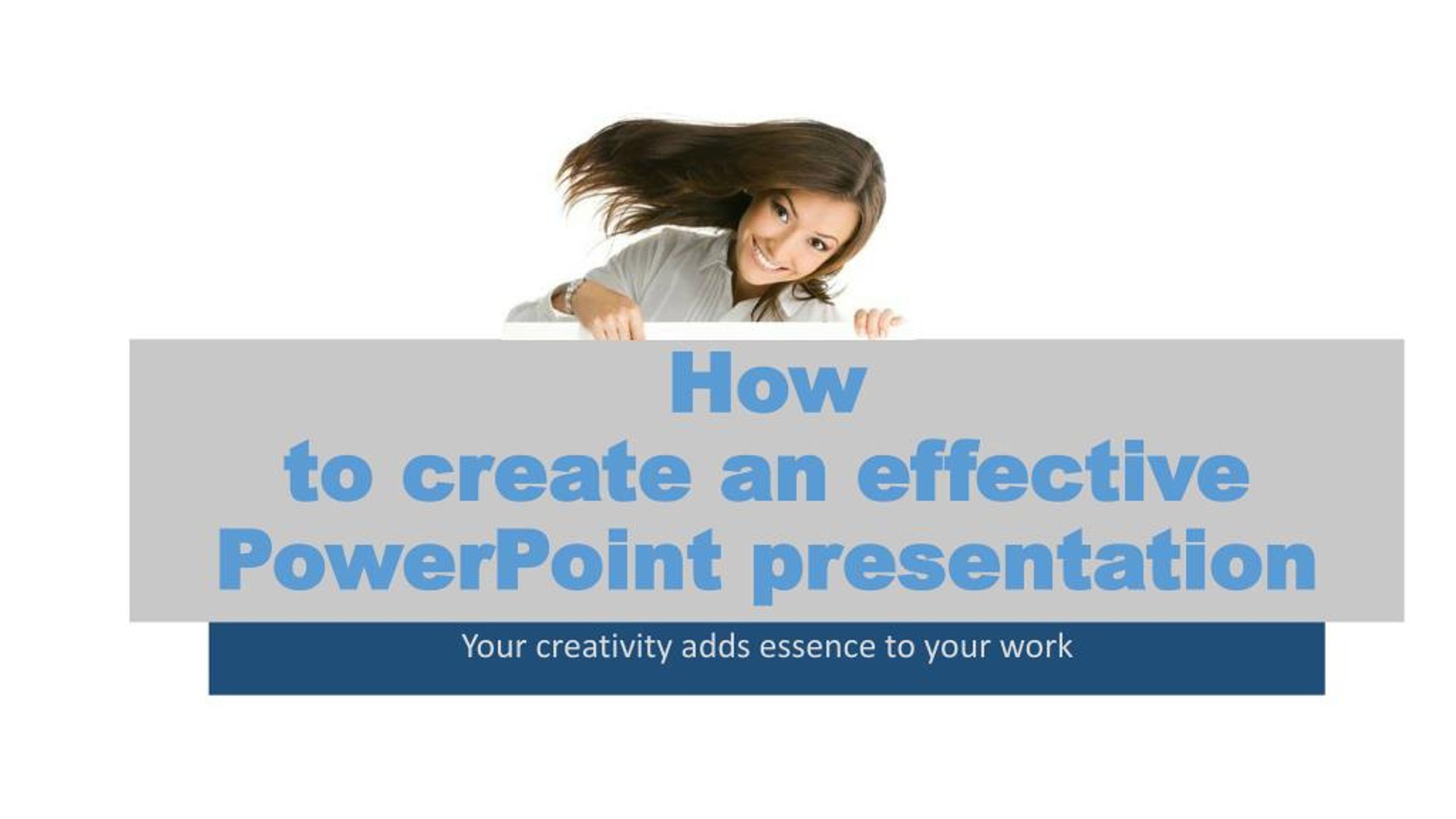 PPT - How to create effective powerpoint presentation PowerPoint ...