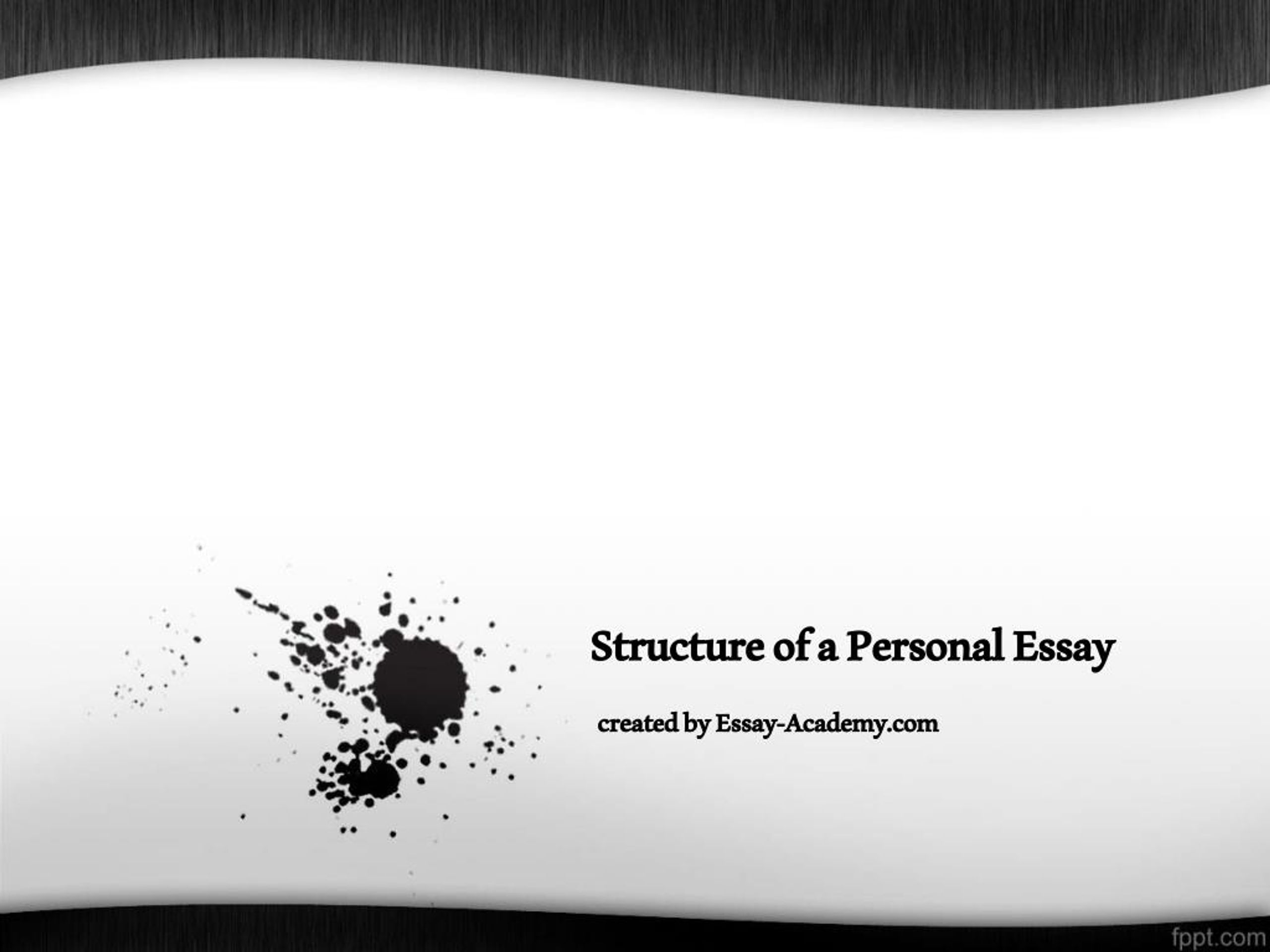 PPT - Structure of a Personal Essay PowerPoint Presentation, free ...