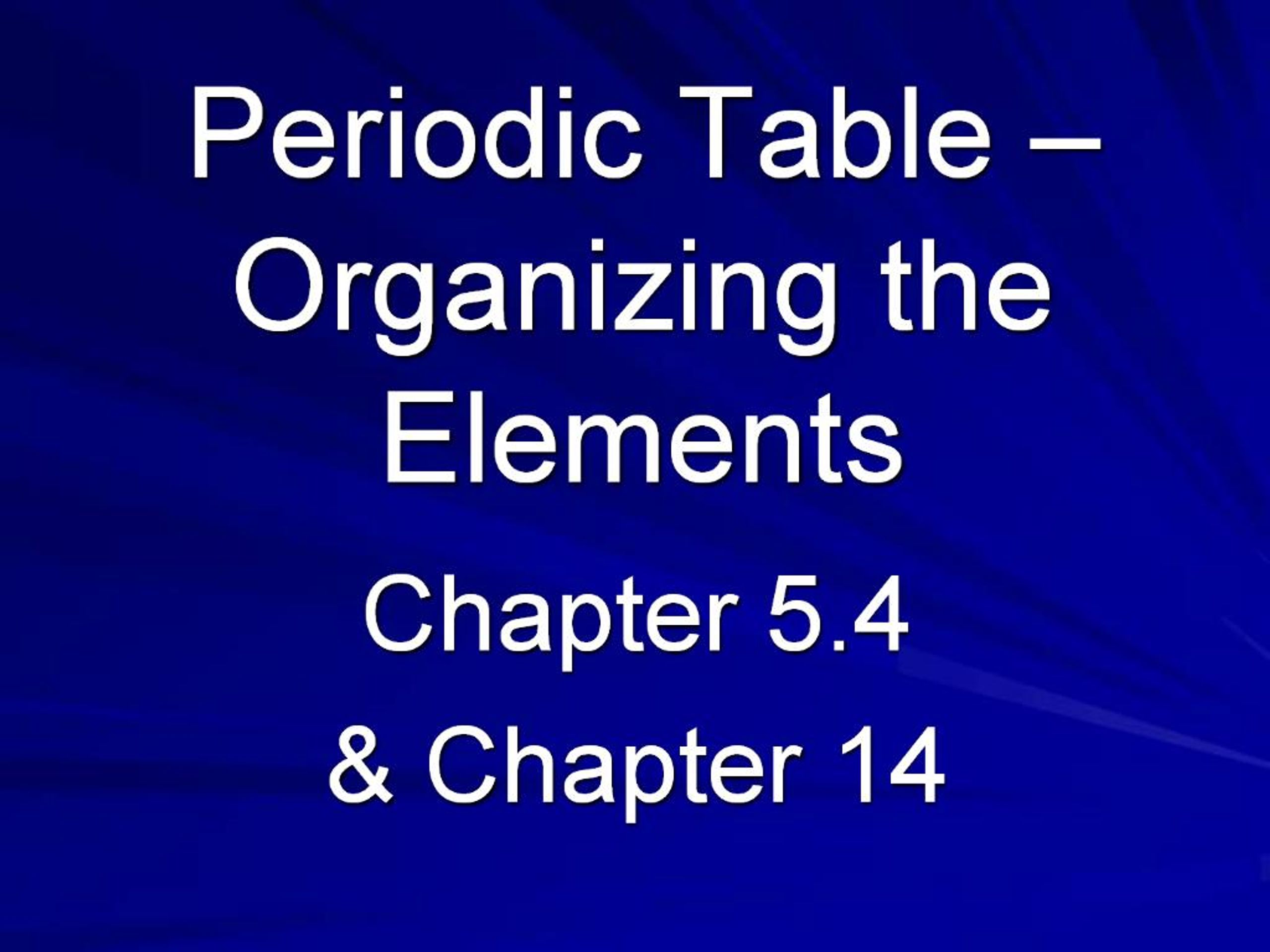PPT - Periodic Table Organizing the Elements PowerPoint Presentation ...