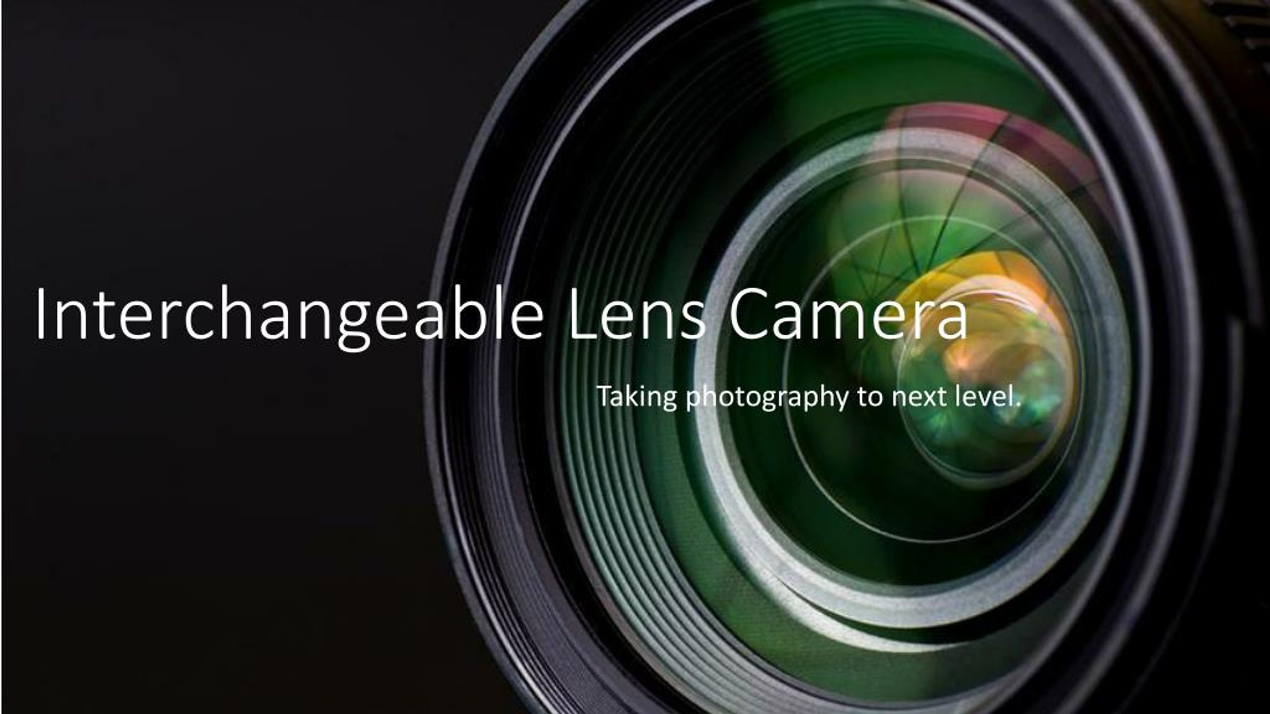 PPT - Interchangeable Lens Camera PowerPoint Presentation, free ...