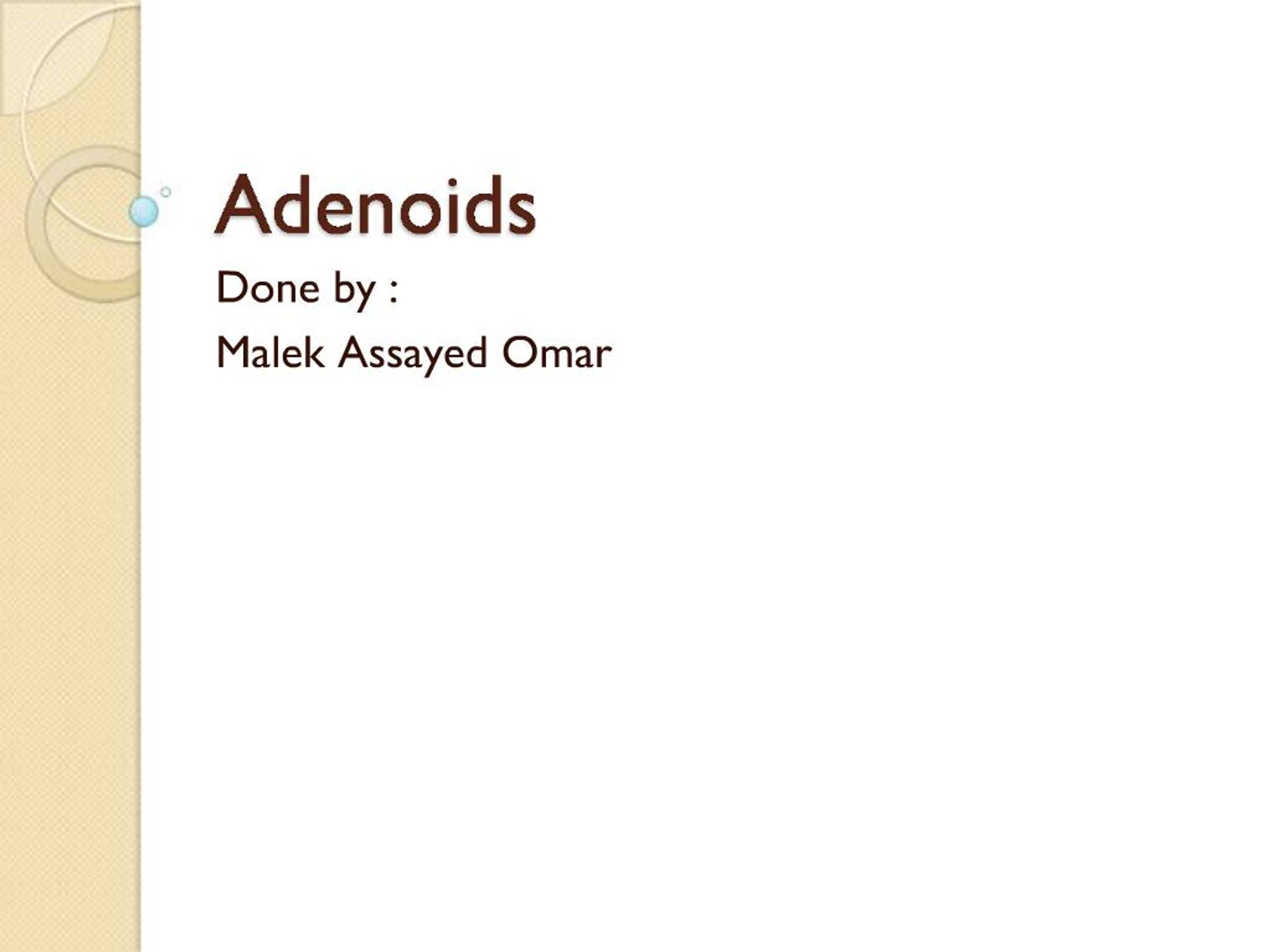 PPT - Adenoids PowerPoint Presentation, free download - ID:722173