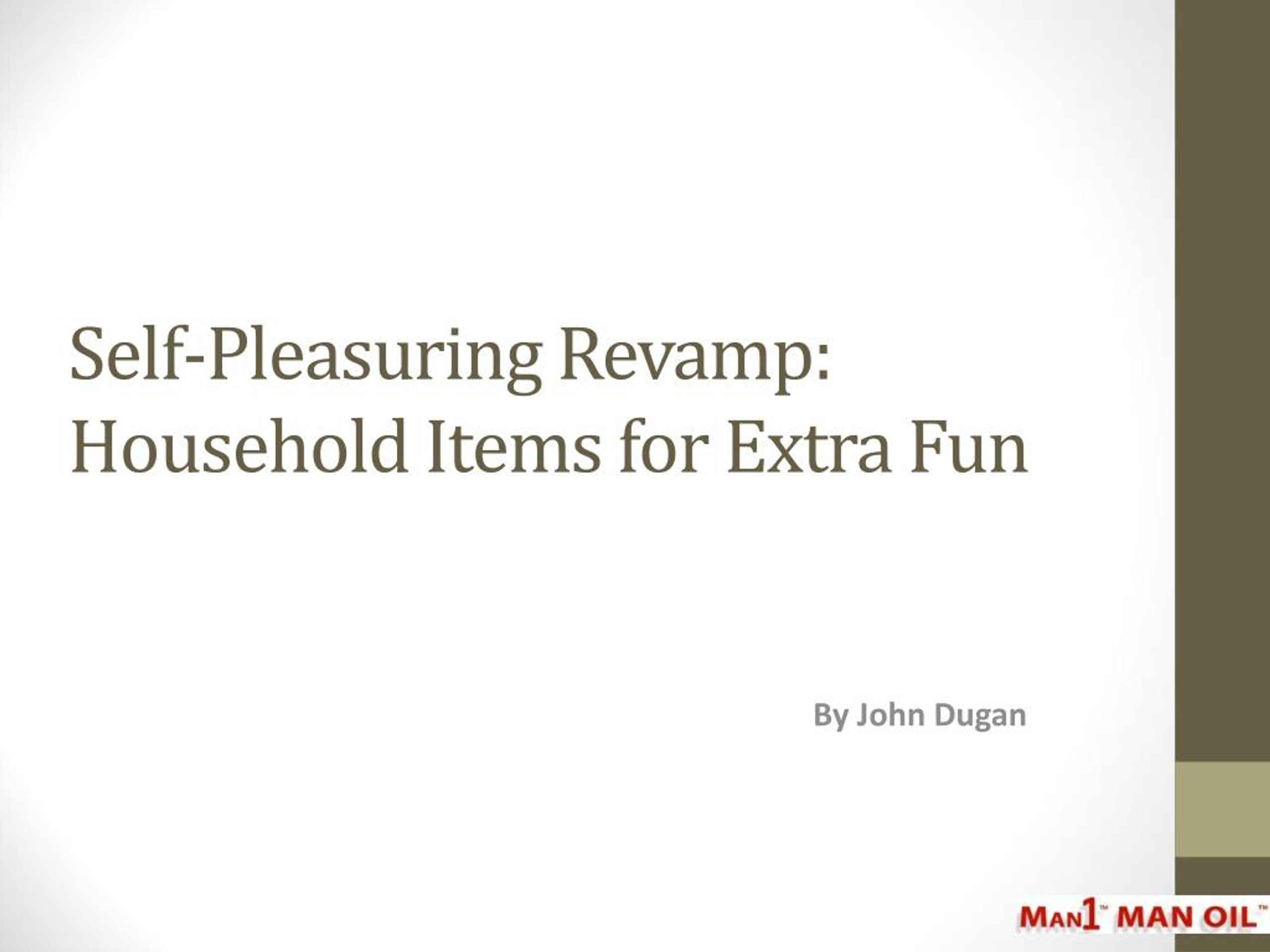 PPT - Self-Pleasuring Revamp: Household Items for Extra Fun PowerPoint ...